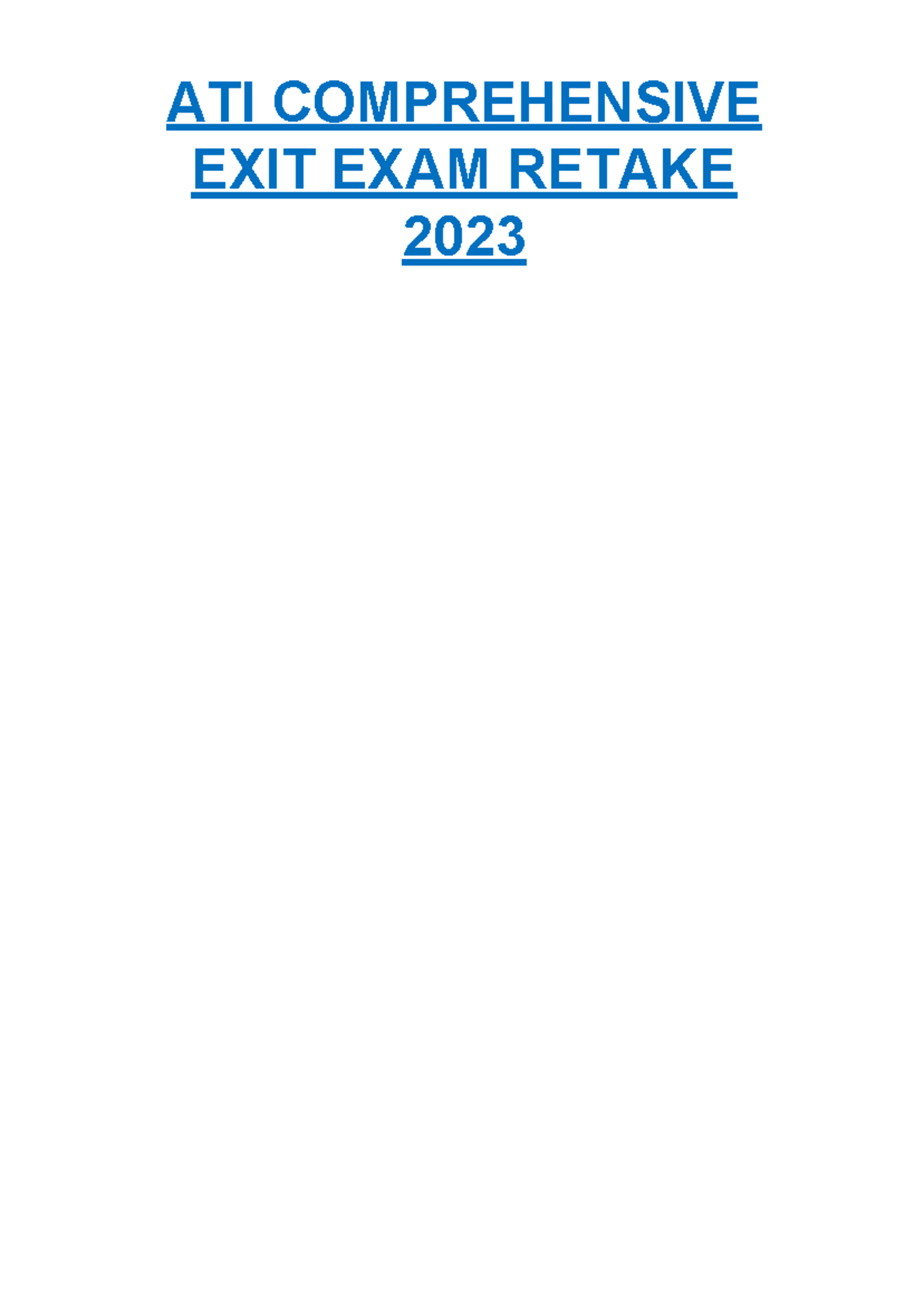 Ati comprehensive exit exam retake 2023 (1) 115921 - nursing - ATI ...