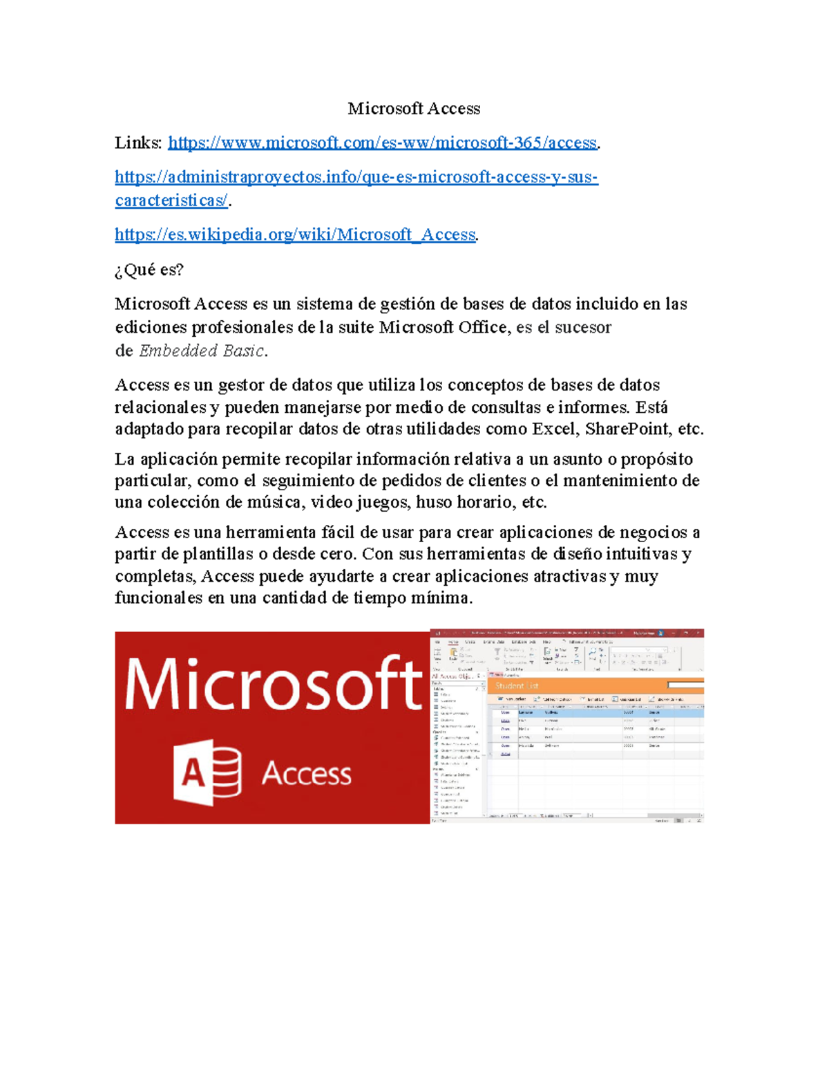 Microsoft Access investigacion - Microsoft Access Links: microsoft/es-ww/microsoft-365/access ...