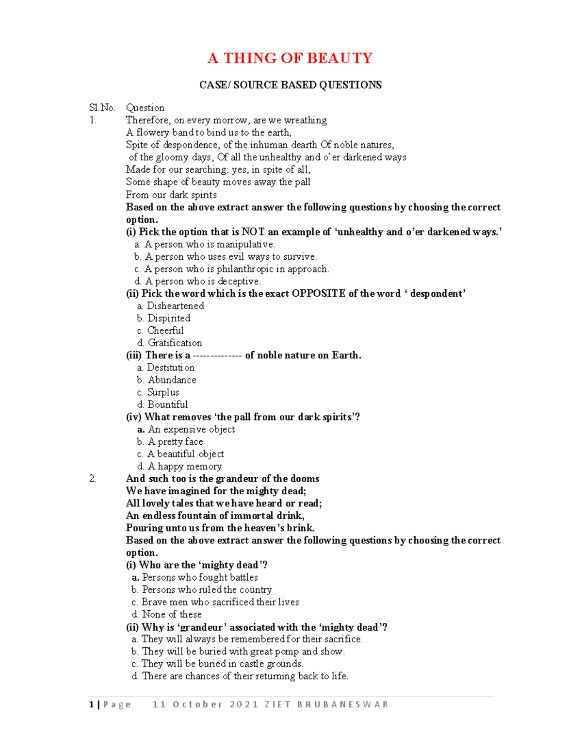 CH 9 SBQ - A THING OF BEAUTY CASE/ SOURCE BASED QUESTIONS Sl. Question 1. Therefore, on every ...