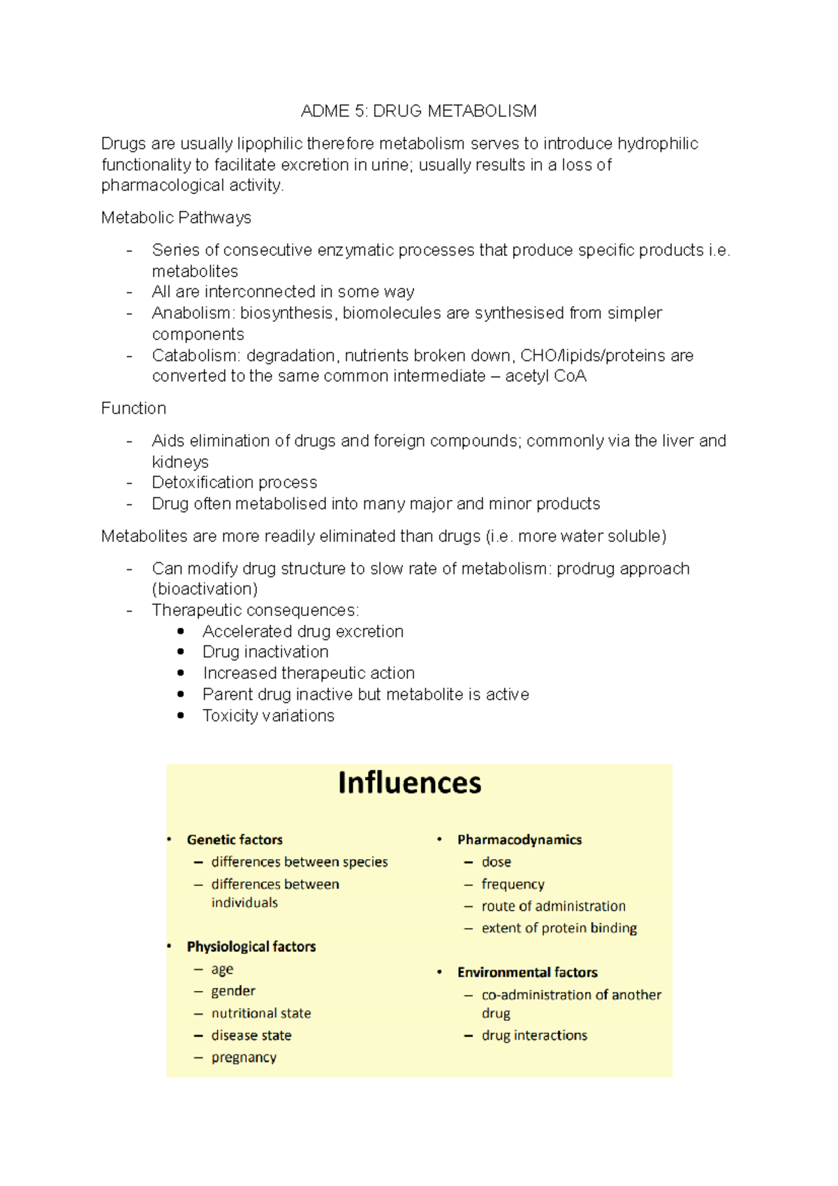 ADME 5 - Lecture notes 1 - ADME 5: DRUG METABOLISM Drugs are usually ...