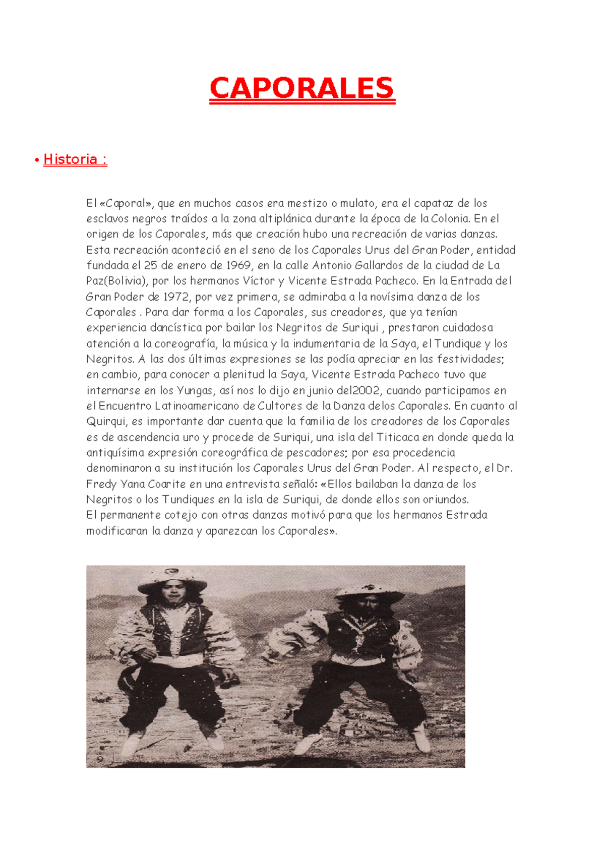 Caporales 2 - x - CAPORALES Historia : El «Caporal», que en muchos casos era mestizo o mulato ...