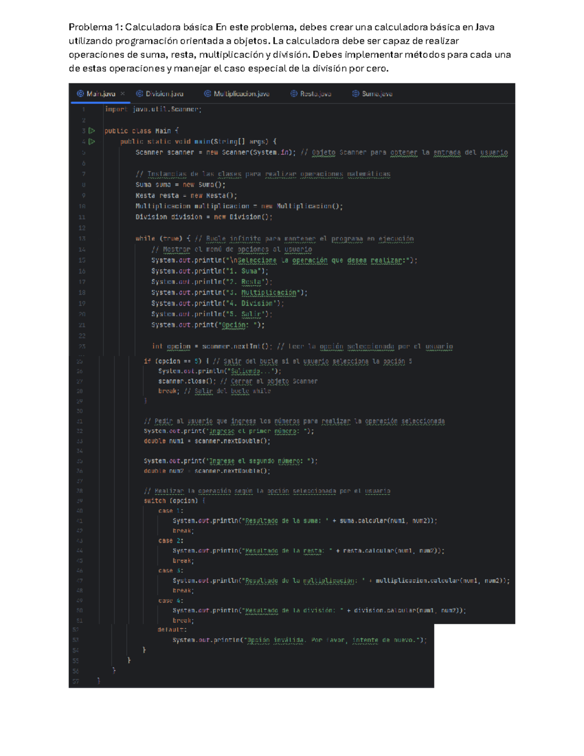 PC3 - practica calificada 3 - Problema 1: Calculadora básica En este ...