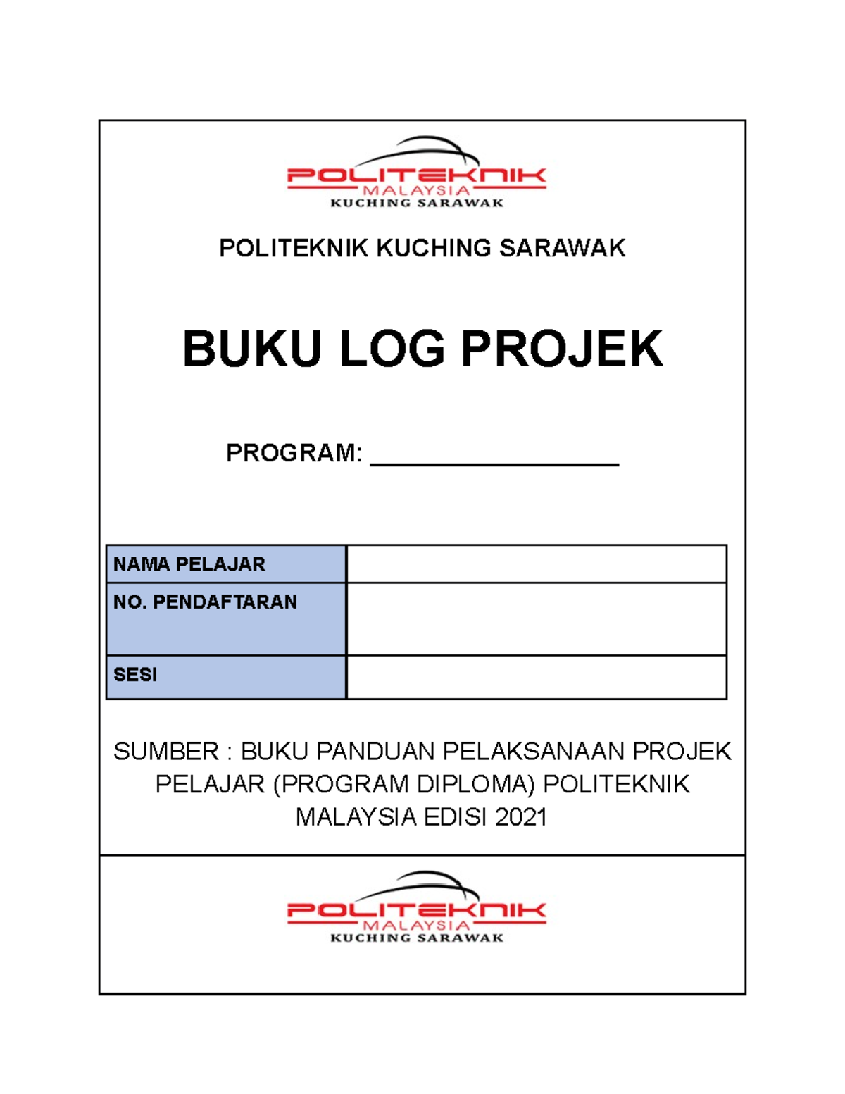 Log Book student A - Idkkk - POLITEKNIK KUCHING SARAWAK BUKU LOG PROJEK ...