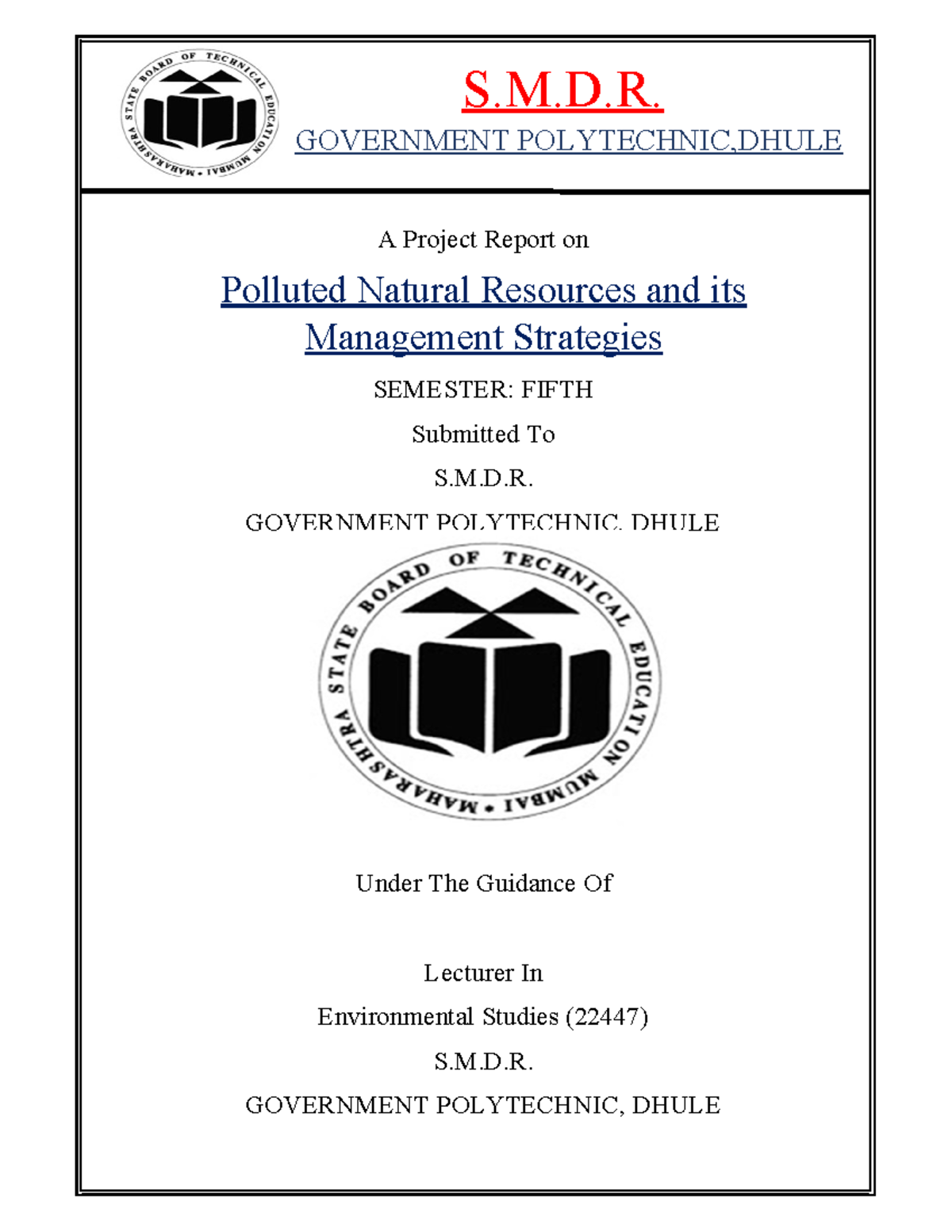 EST - 84574 - S.M.D. GOVERNMENT POLYTECHNIC,DHULE A Project Report on ...