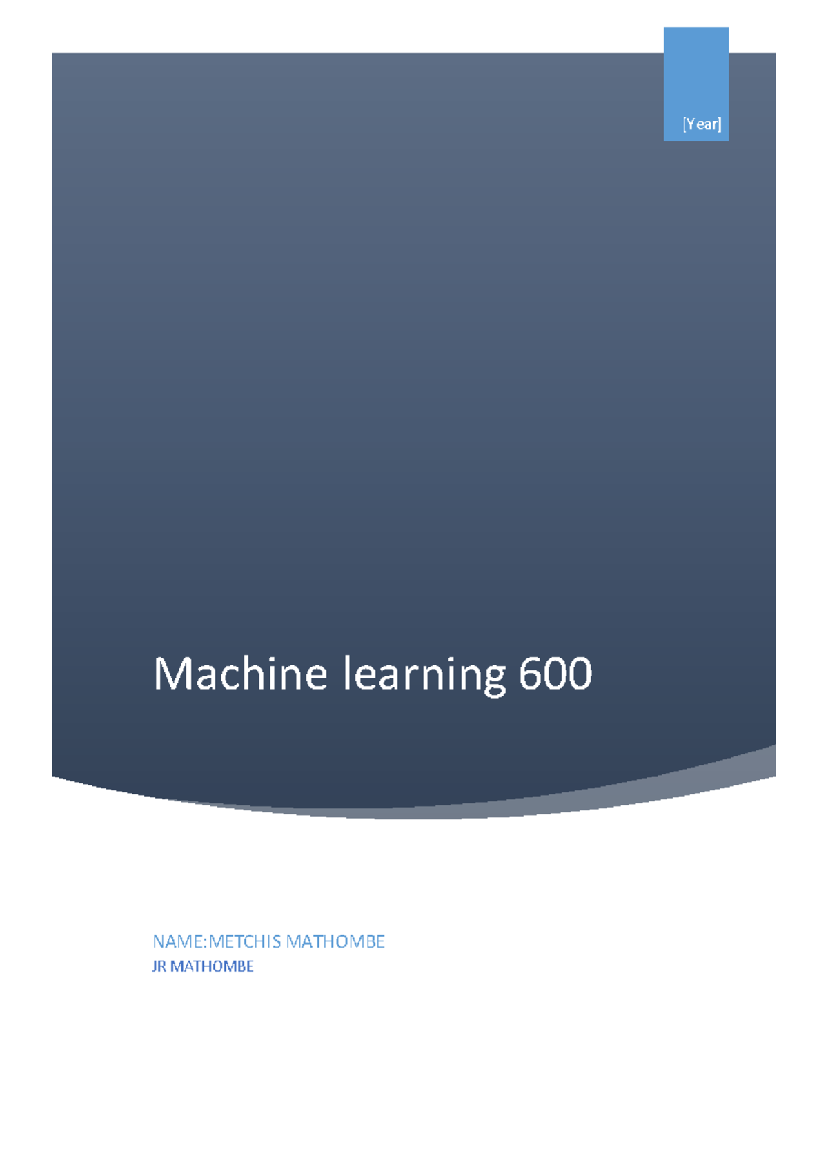 Machine learning 600 asssignment - 600 - Richfield - Studocu