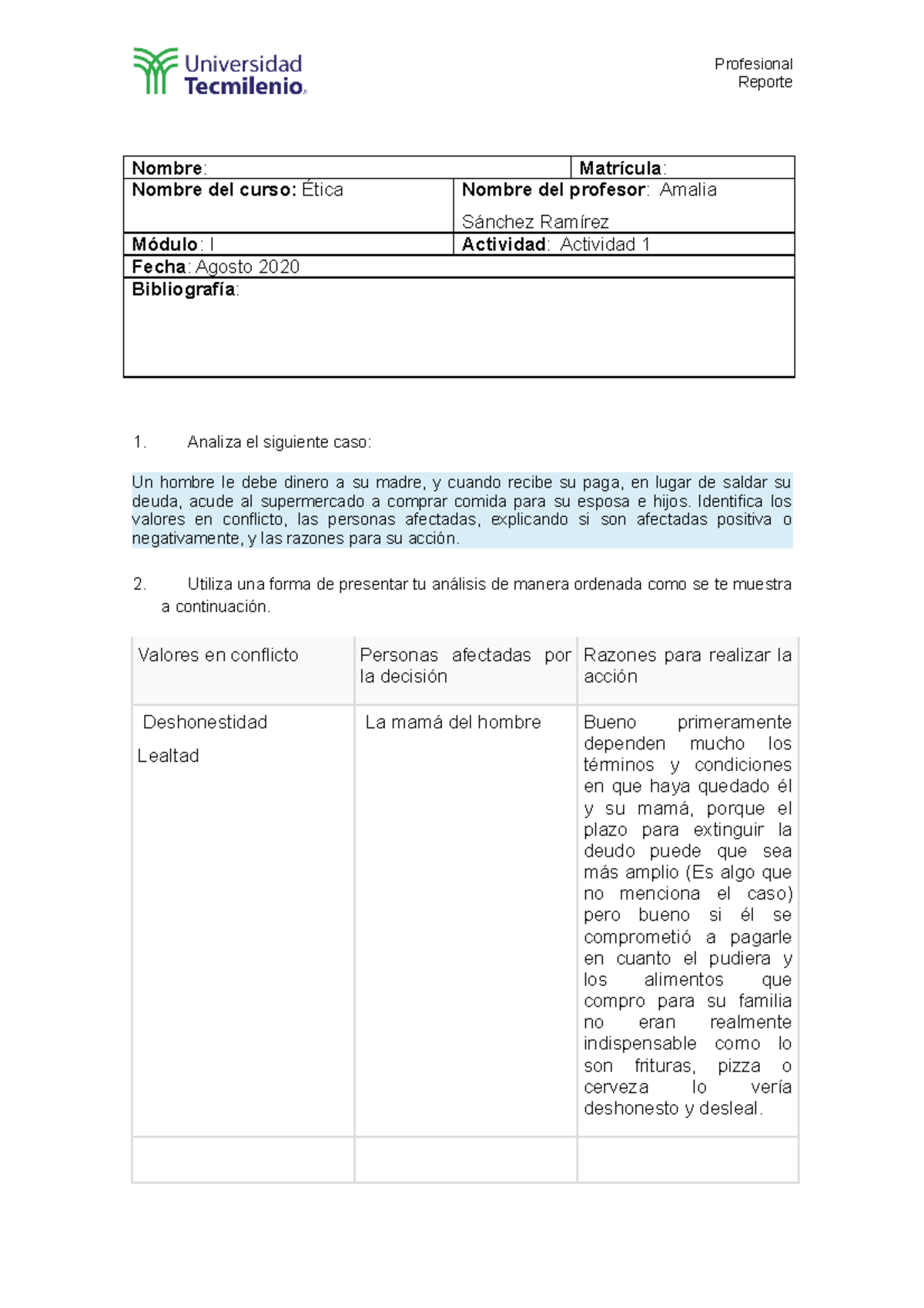 Ética Act1 Referente al tema visto en clase. - Profesional Reporte ...