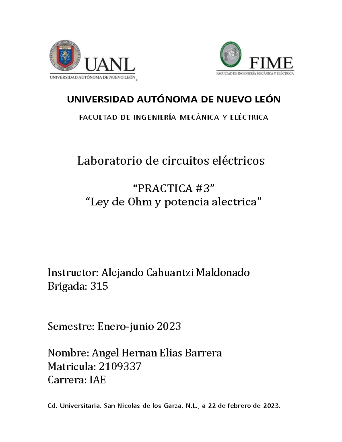Practica #3-Laboratorio de Circuitos Electricos-2109337 - UNIVERSIDAD AUTÓNOMA DE NUEVO LEÓN ...