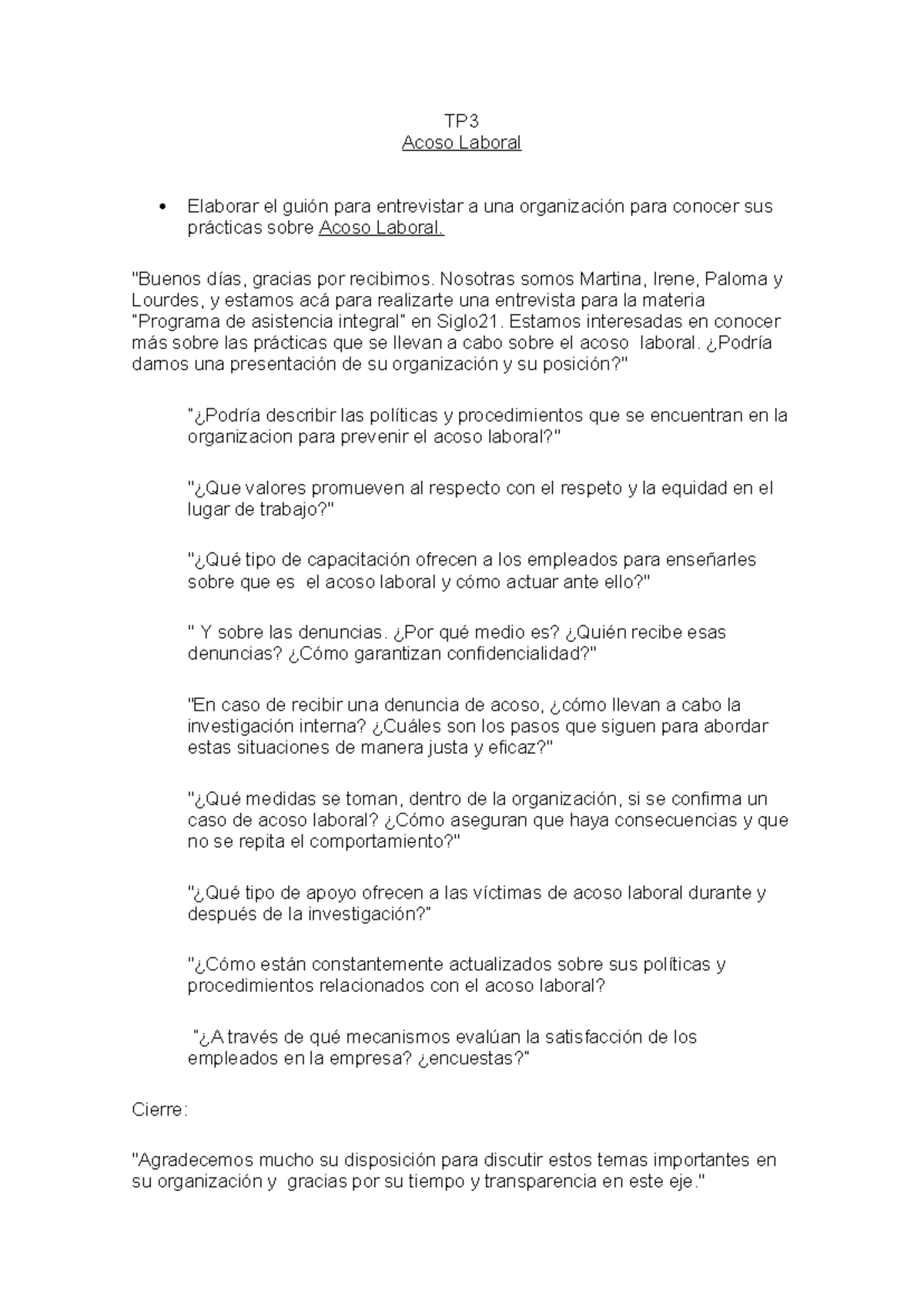TP3 - TP Acoso Laboral Elaborar el guión para entrevistar a una organización para conocer sus ...