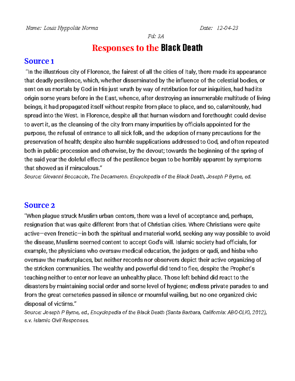 Responses to the Black Death - Name: Louis Hyppolite Norma Date: 12-04 ...