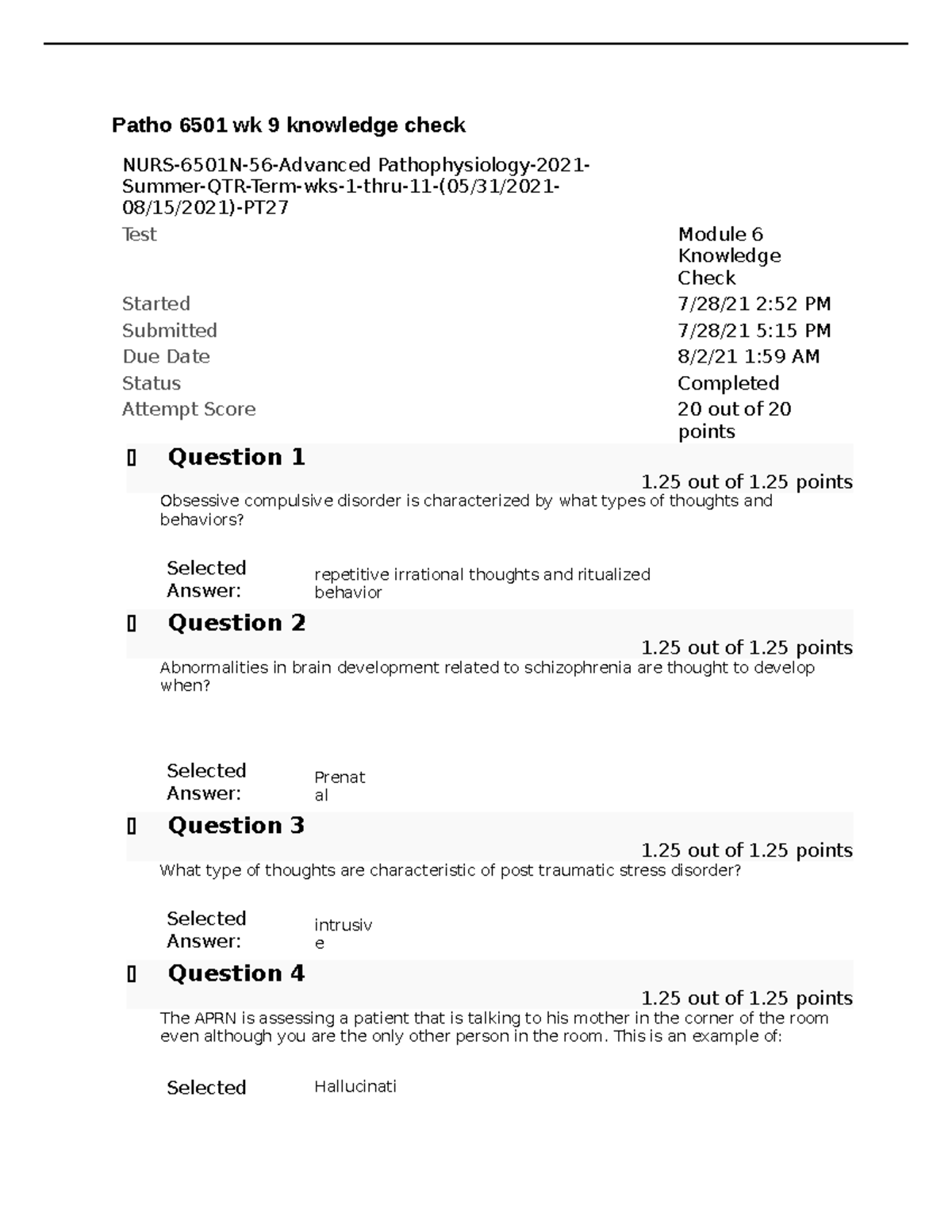 NURS 6501 Module 6 Week 9 Knowledge Check; Psychological Disorders (Aug 21) - NURS-6501N - Studocu