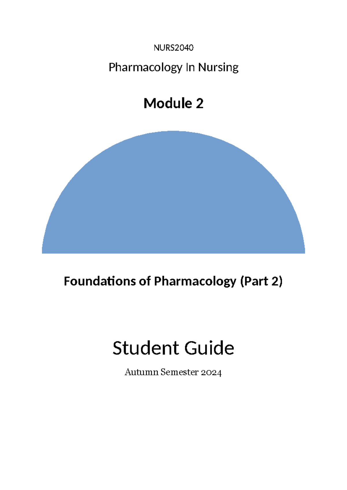 Module 2 - Intro to Pharmacology Part 2 Student Guide - NURS Pharmacology In Nursing Module 2 ...