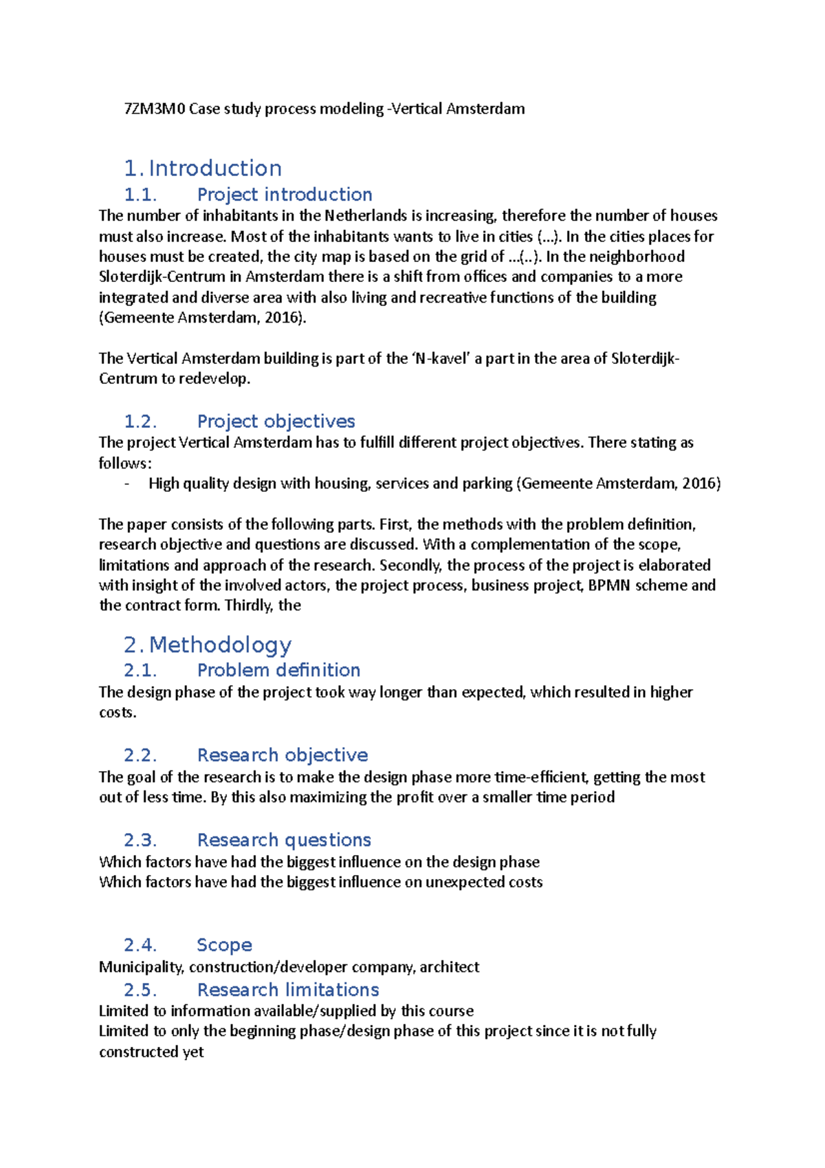 7ZM3M0 Case study process modeling assignment 1 - 7ZM3M0 Case study process modeling -Vertical ...