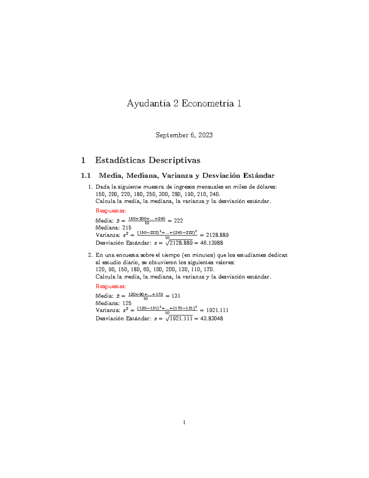 Ayudantía 2 Econometría VF - Ayudant ́ıa 2 Econometr ́ıa 1 September 6, 2023 1 Estad ́ısticas ...