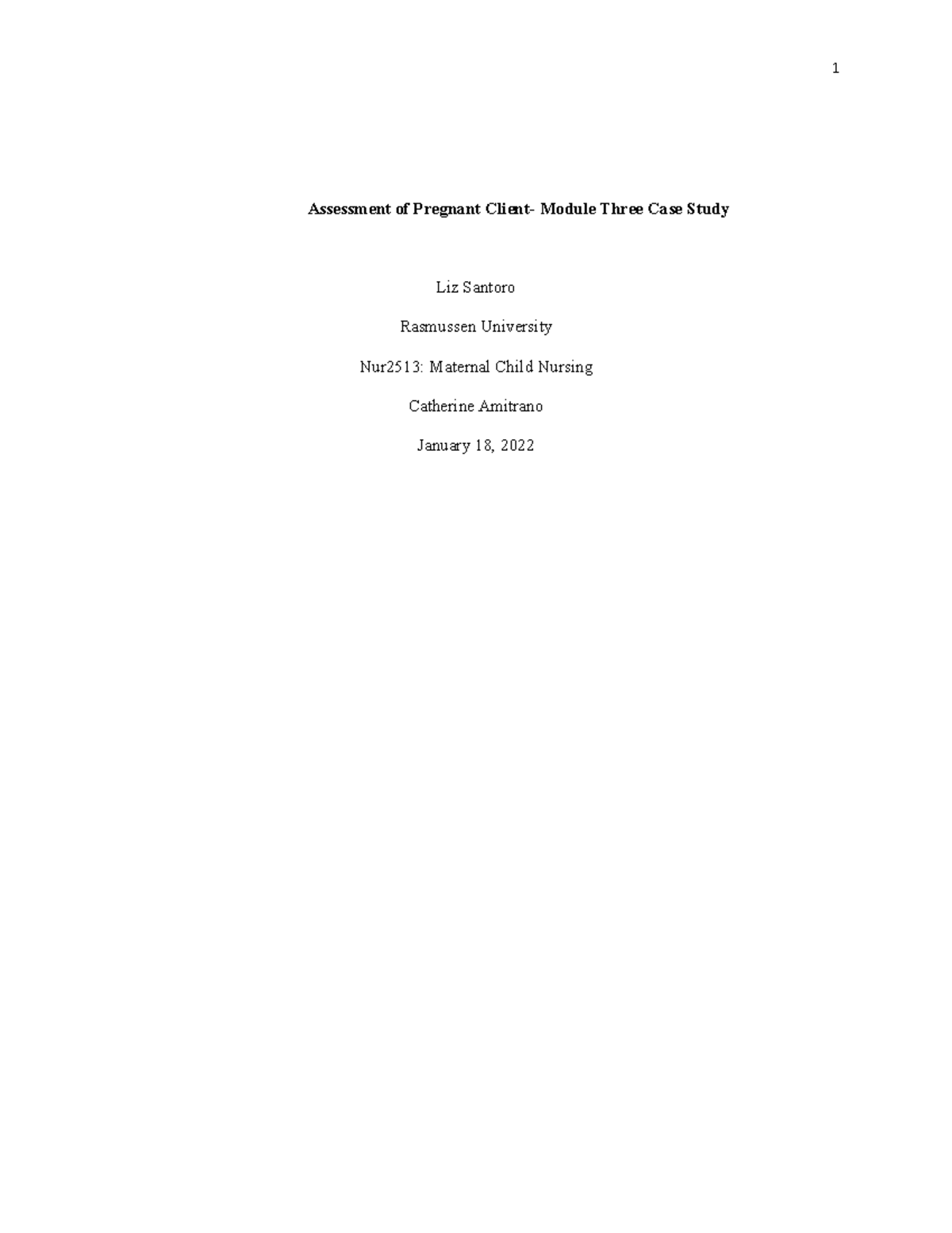 Assignment for module 3 - Assessment of Pregnant Client- Module Three ...