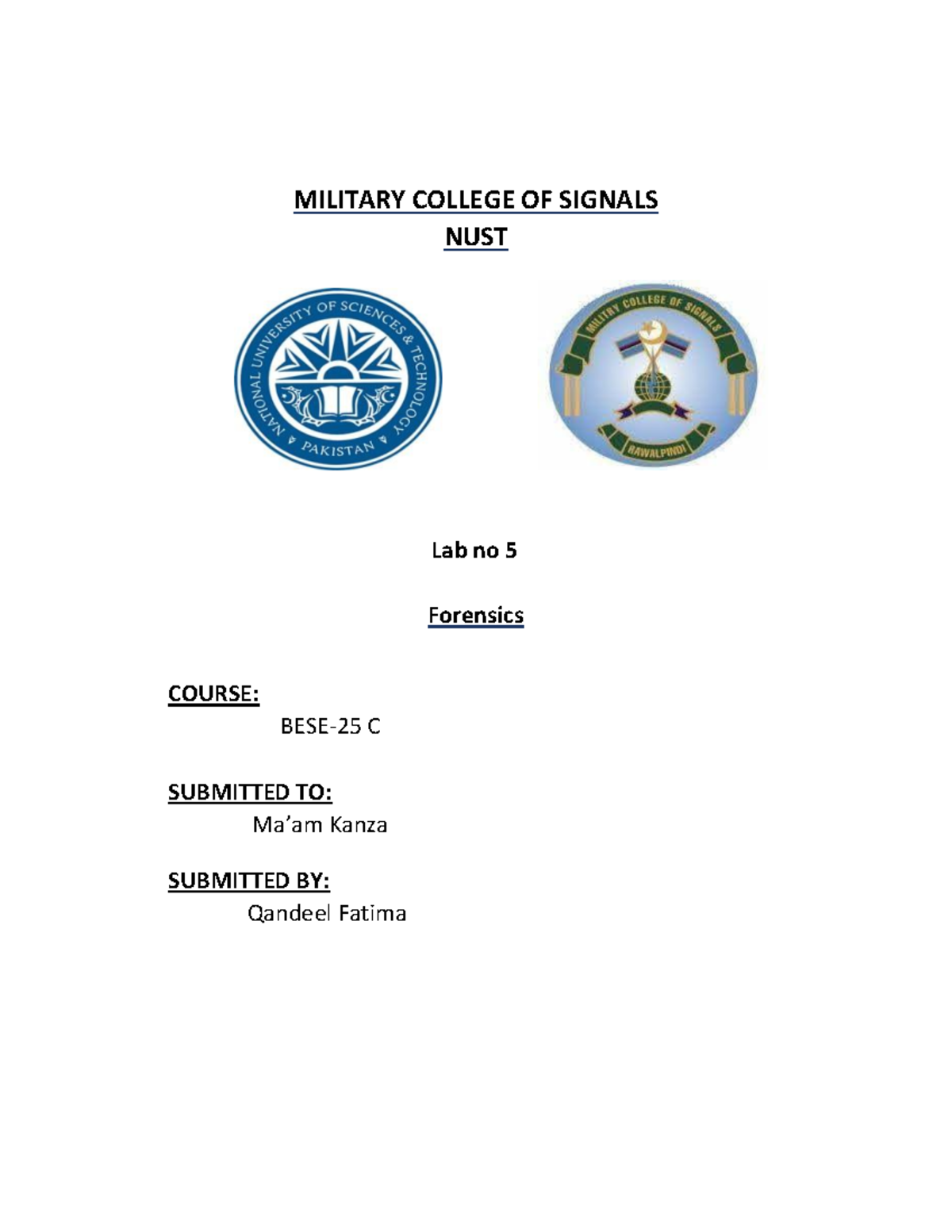 Labno 5 - Computer Forensics Lab - MILITARY COLLEGE OF SIGNALS NUST Lab no 5 Forensics COURSE ...