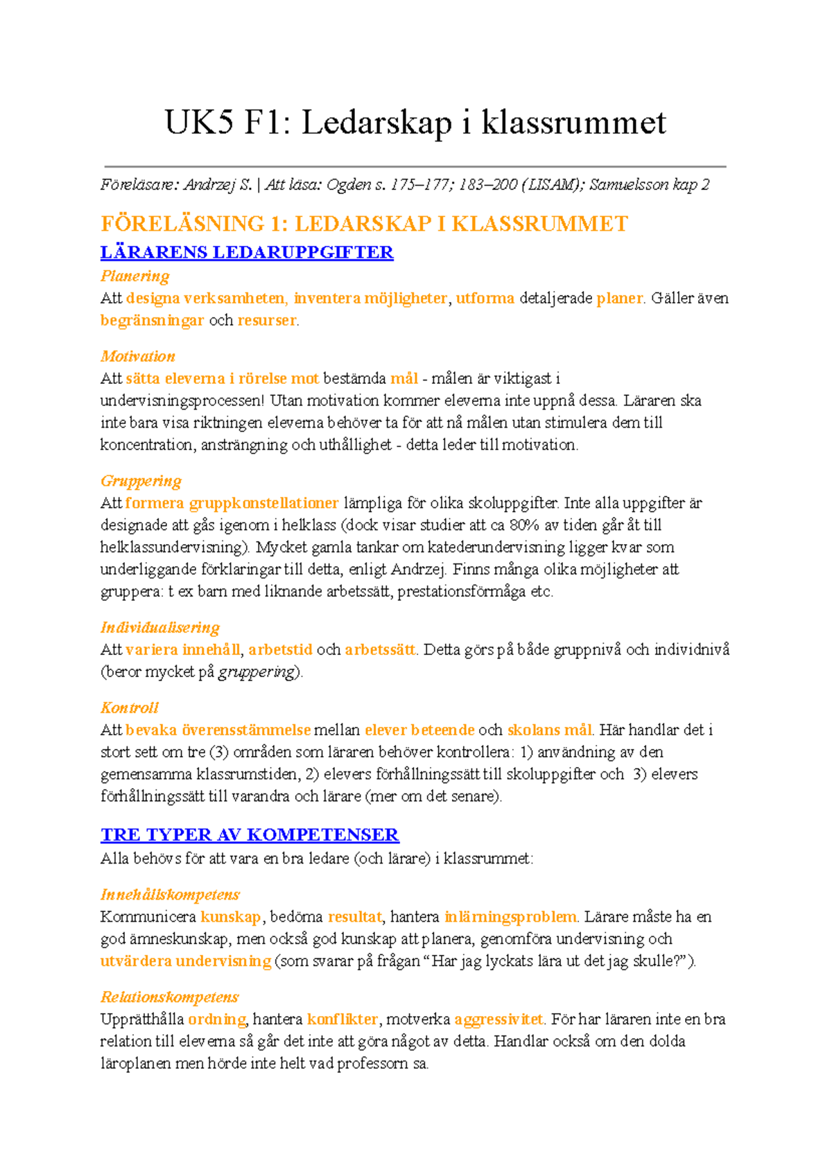 F1 UK5 - Föreläsning 1 i UK5 - UK5 F1: Ledarskap i klassrummet Föreläsare: Andrzej S. | Att läsa ...