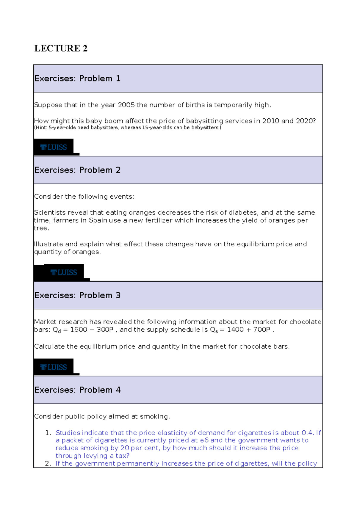 Calvin harris problems - LECTURE 2 Exercises: Problem 1 Suppose that in the year 2005 the number ...