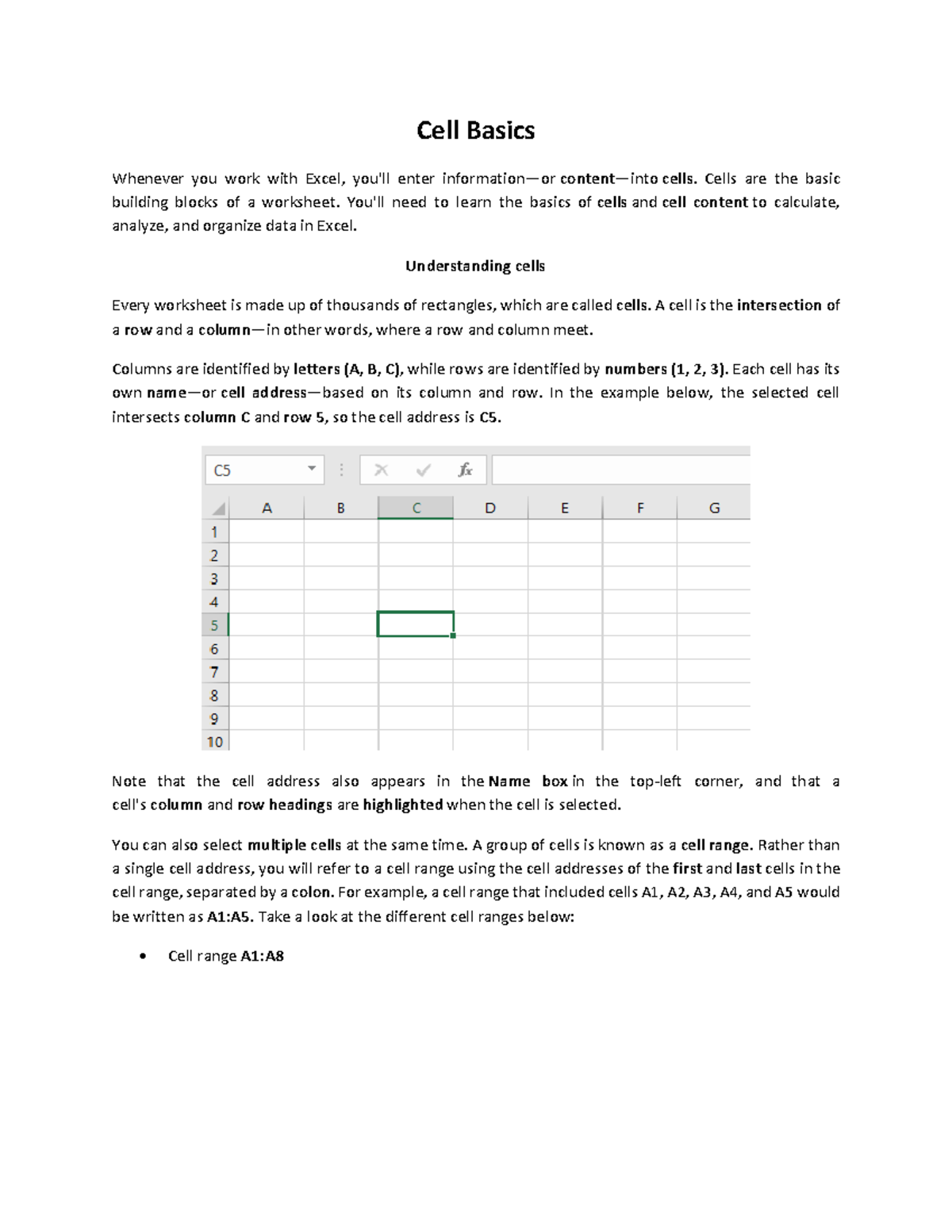 Cell Basics - may be - Cell Basics Whenever you work with Excel, you'll ...