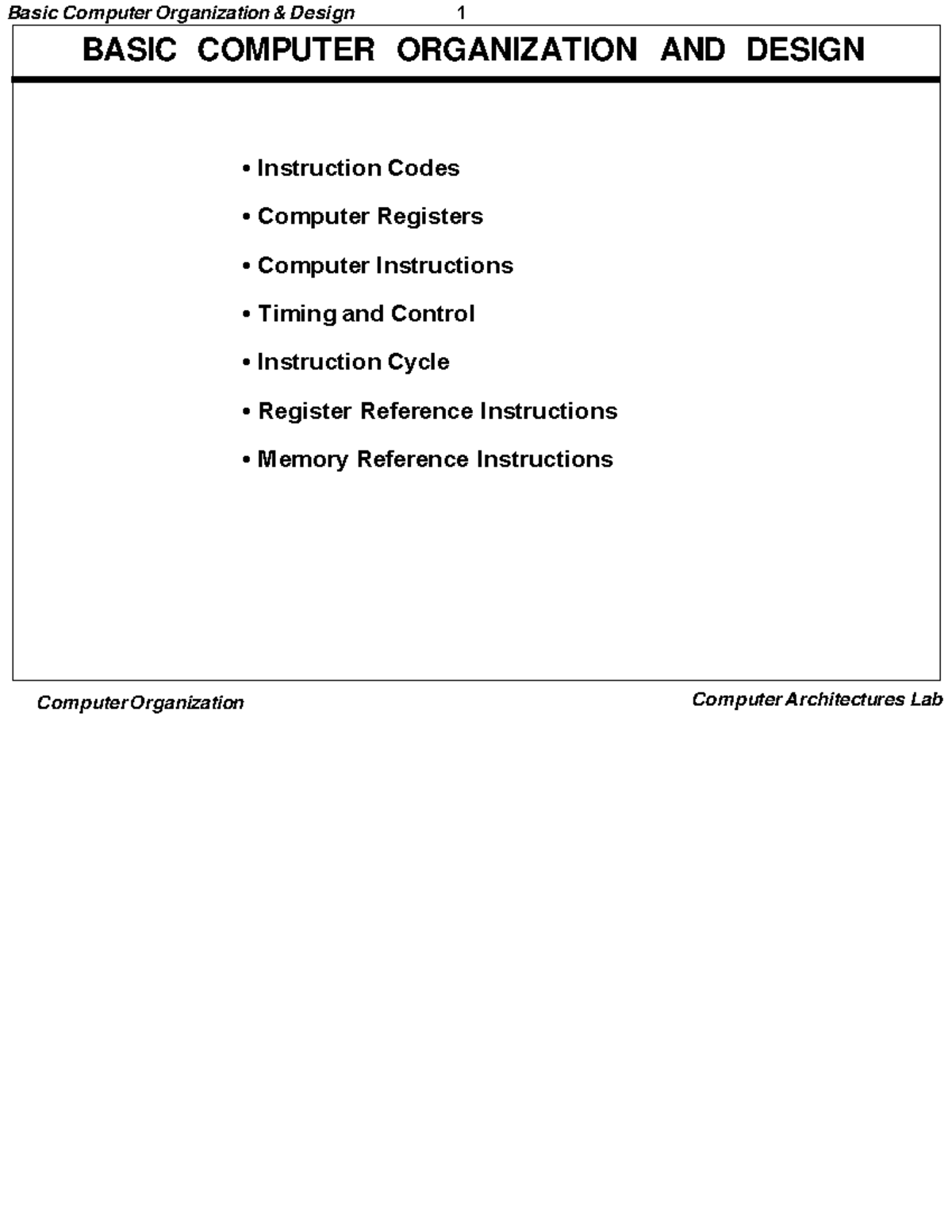 Computer organization - BASIC COMPUTER ORGANIZATION AND DESIGN Instruction Codes Computer ...