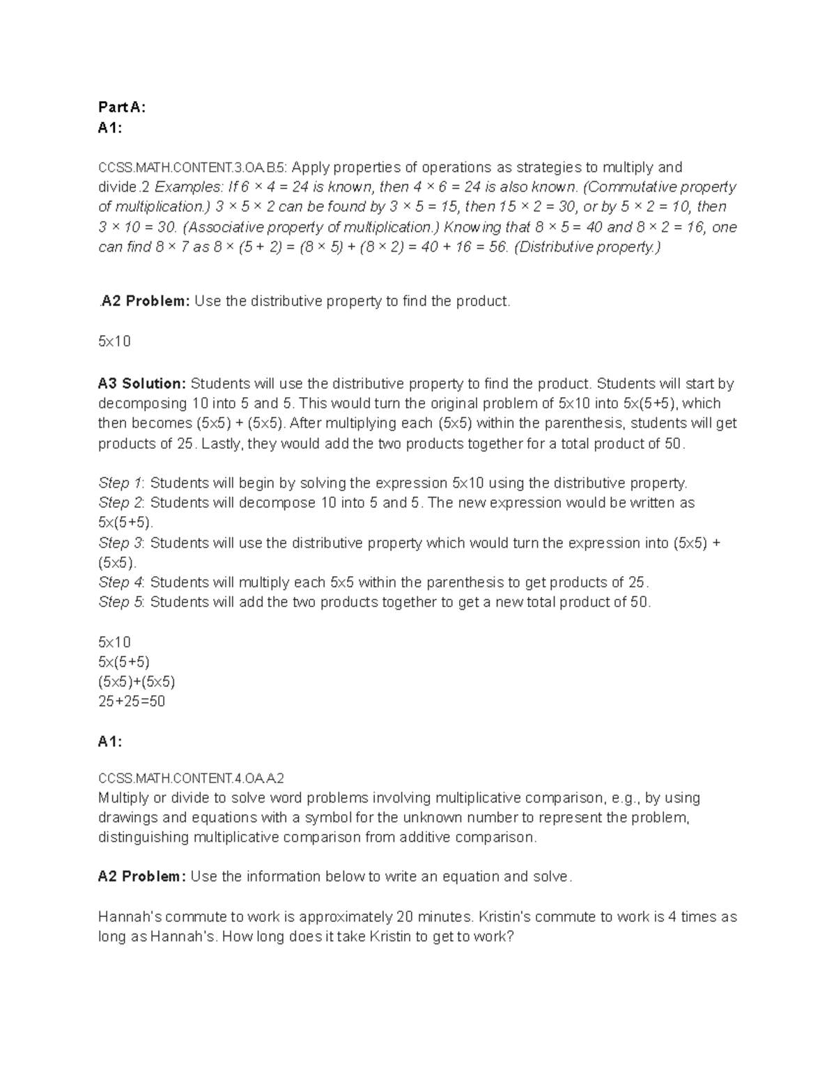 Integers and Order of Operations-Task 3 - Part A: A1: CCSS.MATH.CONTENT.3.OA.B: Apply properties ...