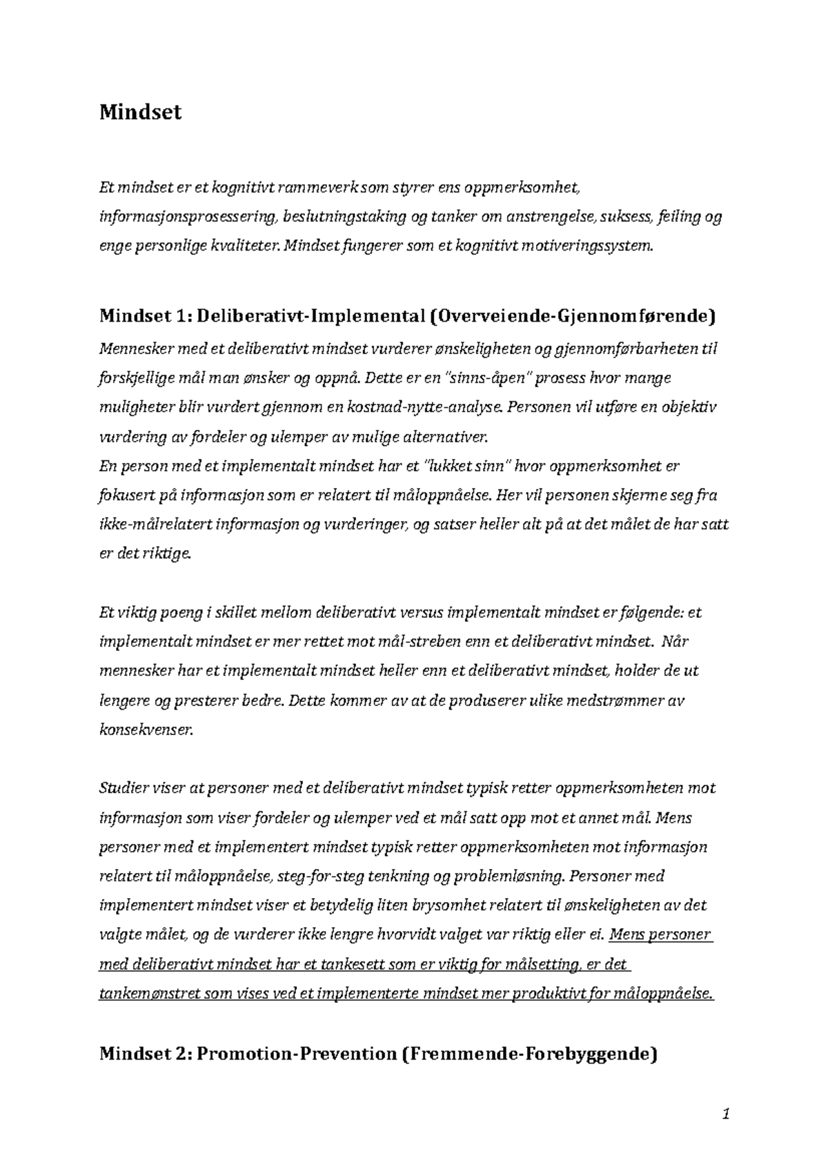 Mindset Deliberativt-Implemental (Overveiende-Gjennomførende) - Mindset ...
