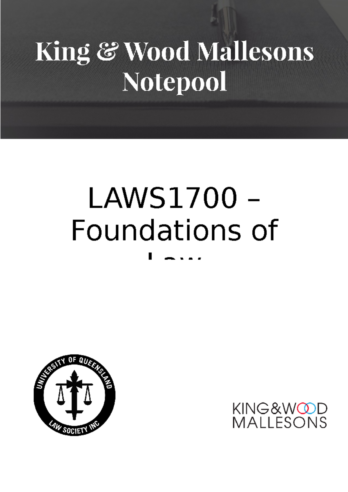 LAWS1700 Notes - LAWS1700 – Foundations of Law 1700 MONDAY FEBRUARY 26 ...