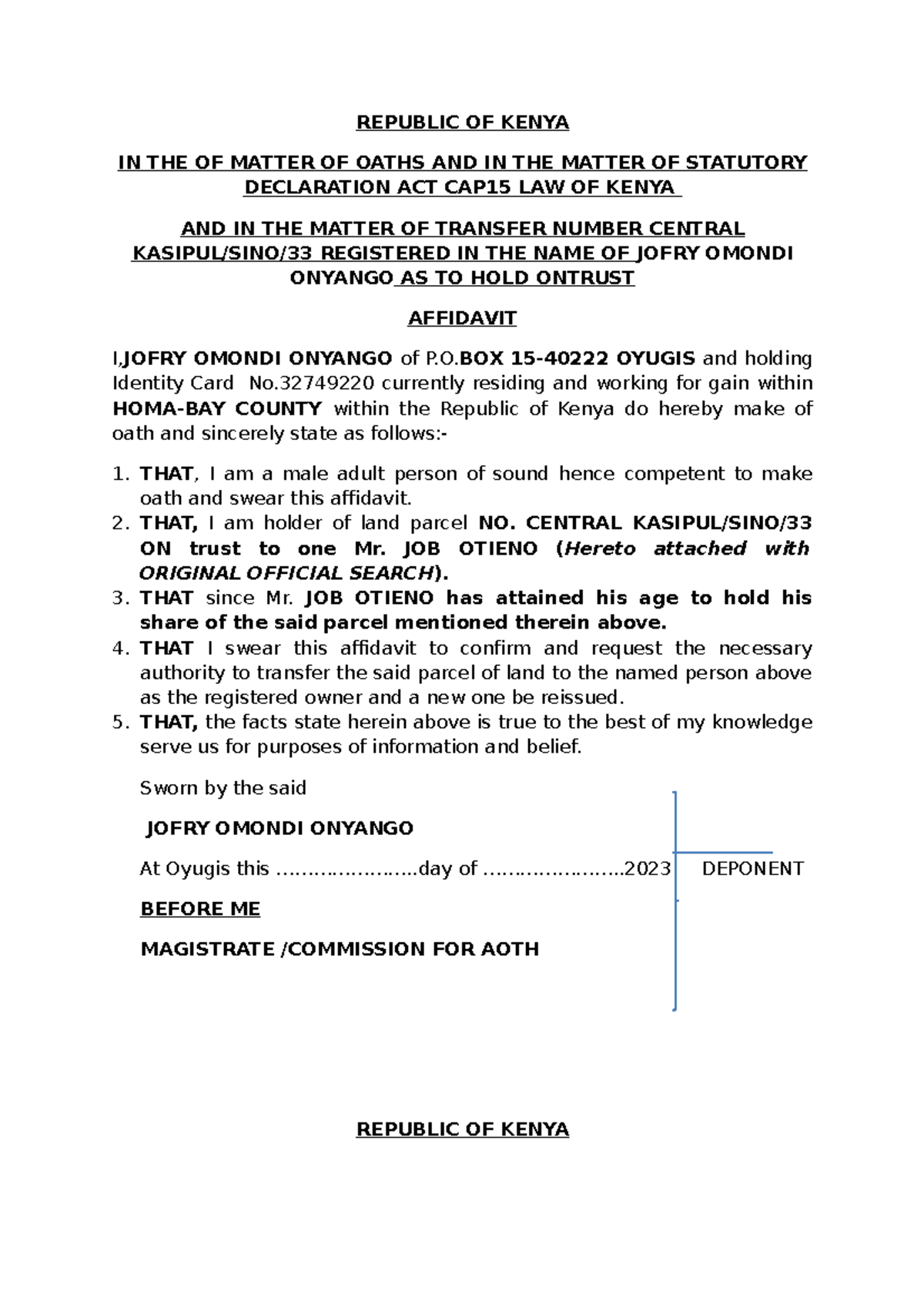 Trust - REPUBLIC OF KENYA IN THE OF MATTER OF OATHS AND IN THE MATTER ...