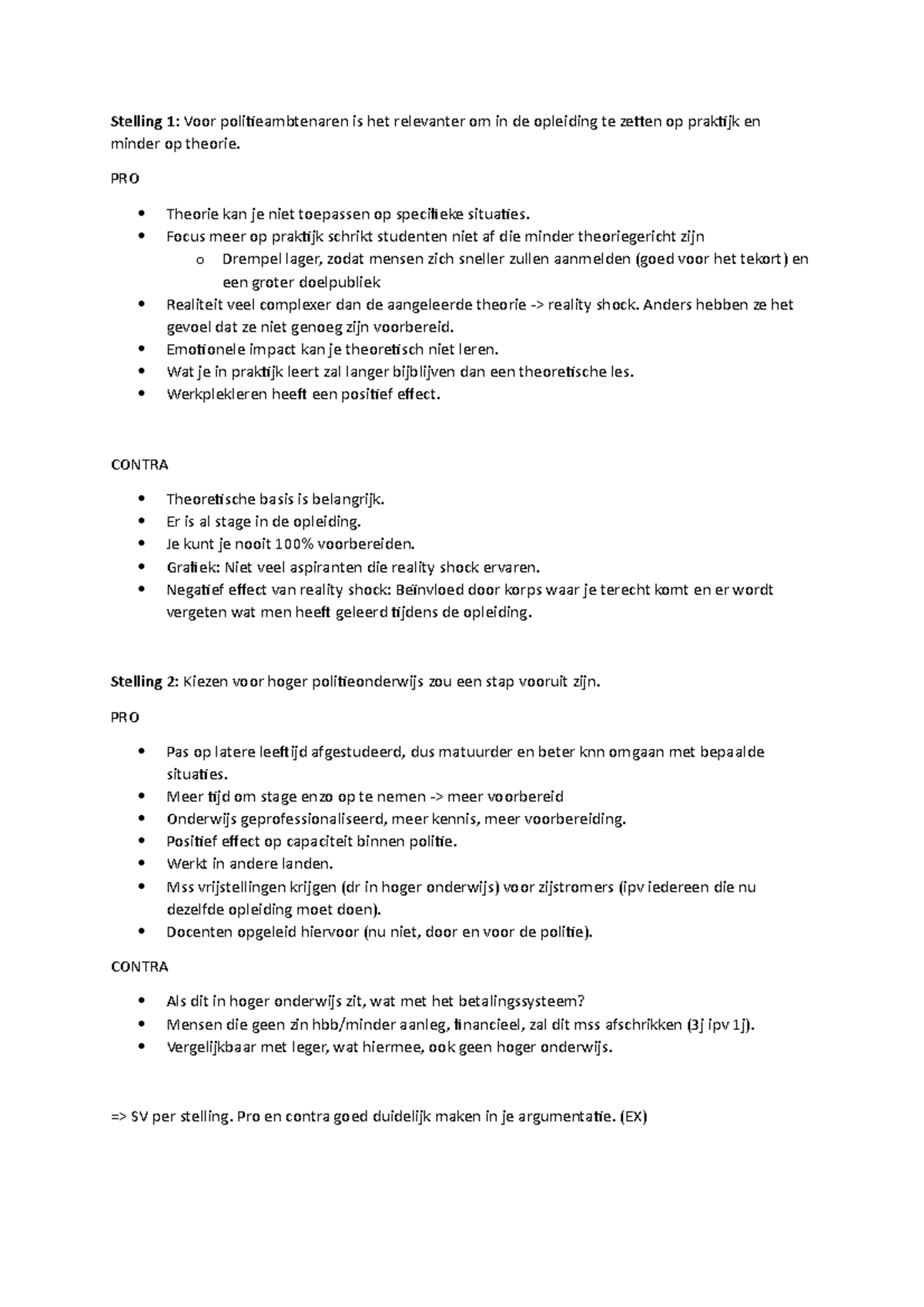 Discussie - Stelling 1: Voor politieambtenaren is het relevanter om in ...