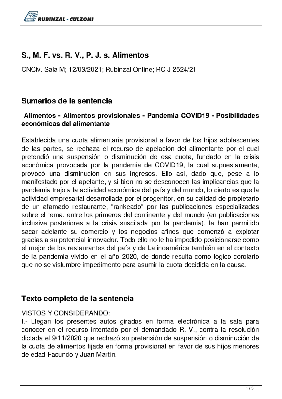 Alimentos provisionales - S., M. F. vs. R. V., P. J. s. Alimentos CNCiv ...