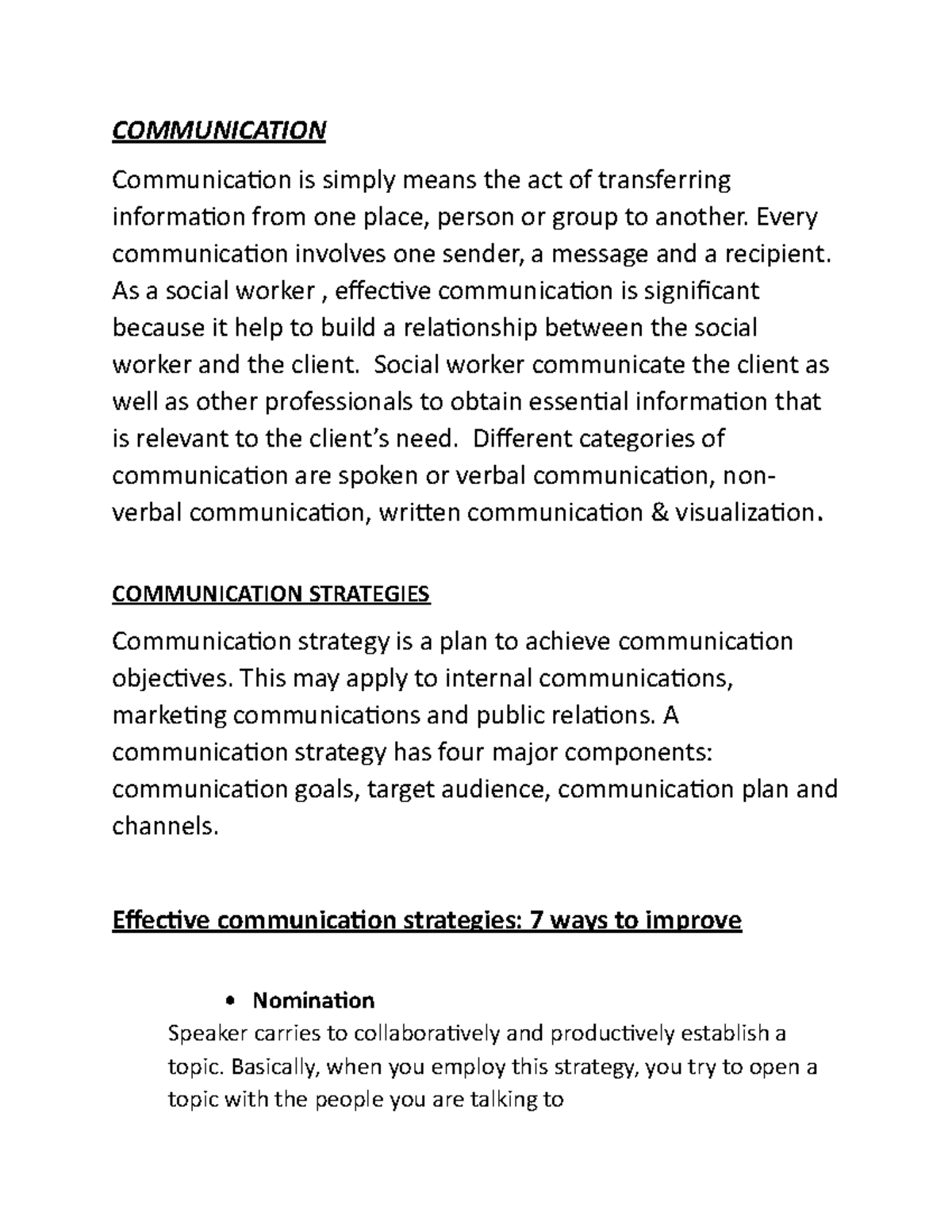 Communication strategies - COMMUNICATION Communication is simply means ...