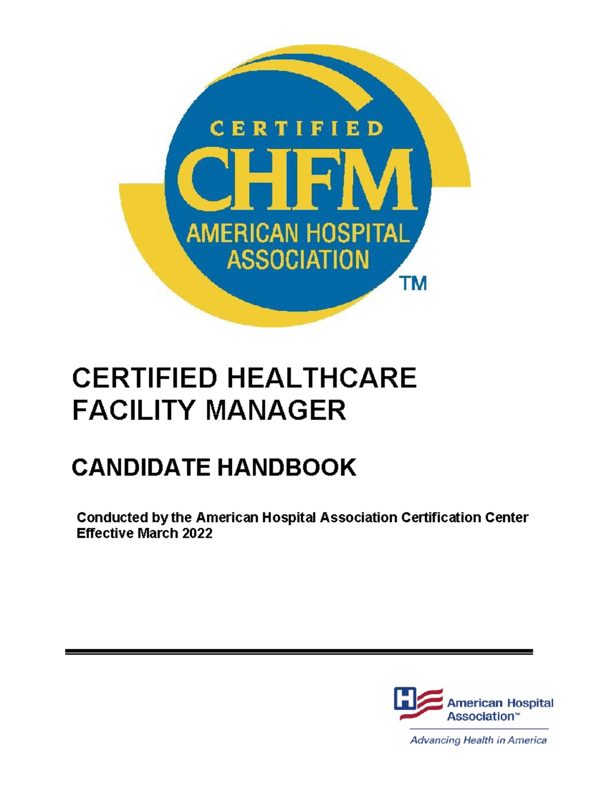 AHA CC-CHFM-Handbook - Good - CERTIFIED HEALTHCARE FACILITY MANAGER ...