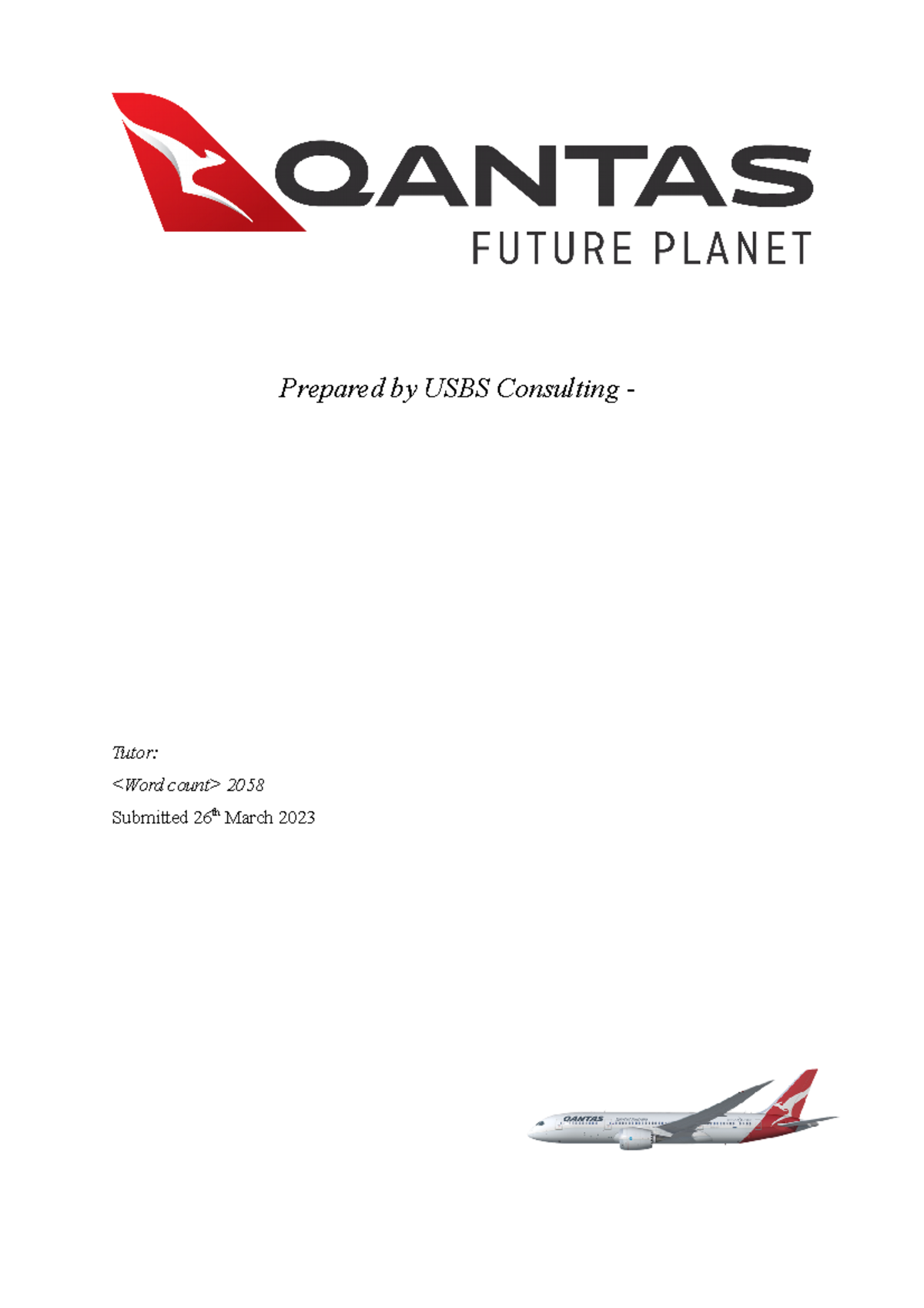 Qantas consulting report - Prepared by USBS Consulting - Tutor: 2058 ...