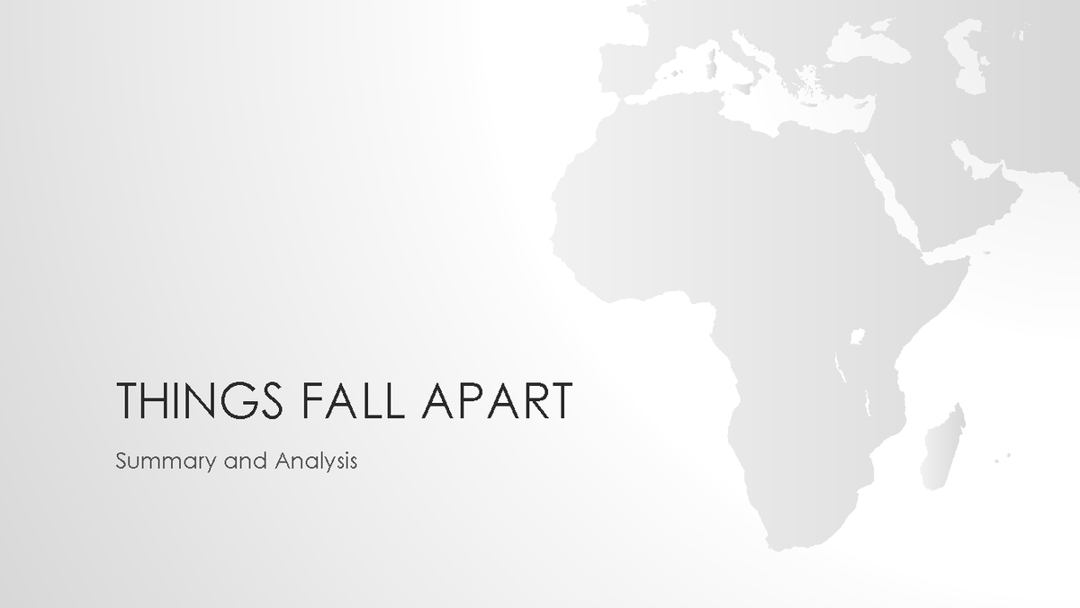 TFA Summary and Notes Final - THINGS FALL APART ####### Summary and ...