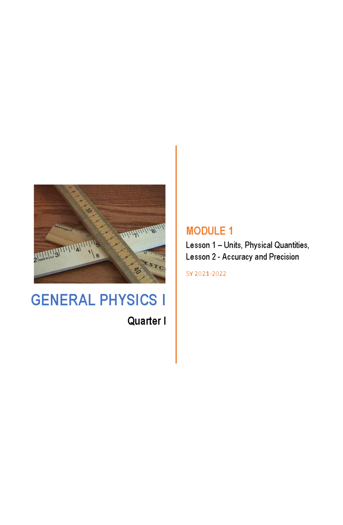 General Physics - GENERAL PHYSICS I Quarter I MODULE 1 Lesson 1 – Units ...