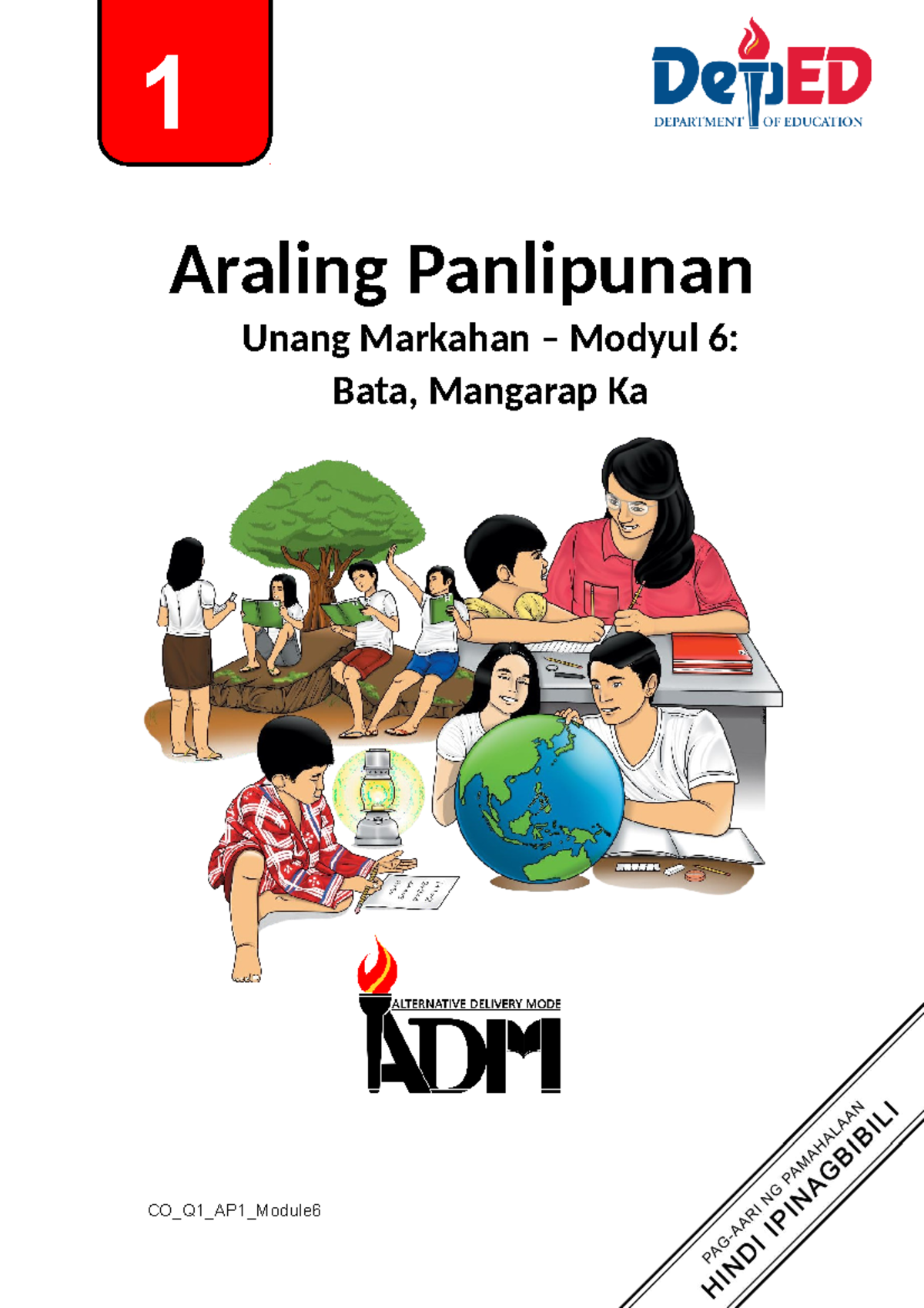 AP1 Q1 Module 6 (1) - Copy - 1 Araling Panlipunan Unang Markahan – Modyul 6: Bata, Mangarap Ka ...