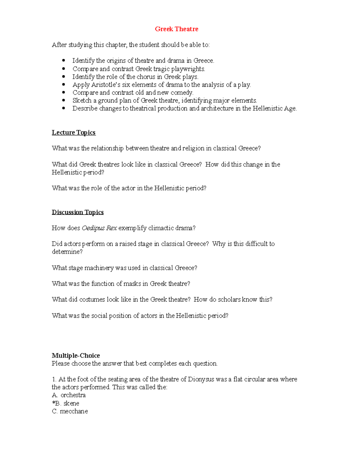 Ch01 Greek Theatre - Greek Theatre After studying this chapter, the ...