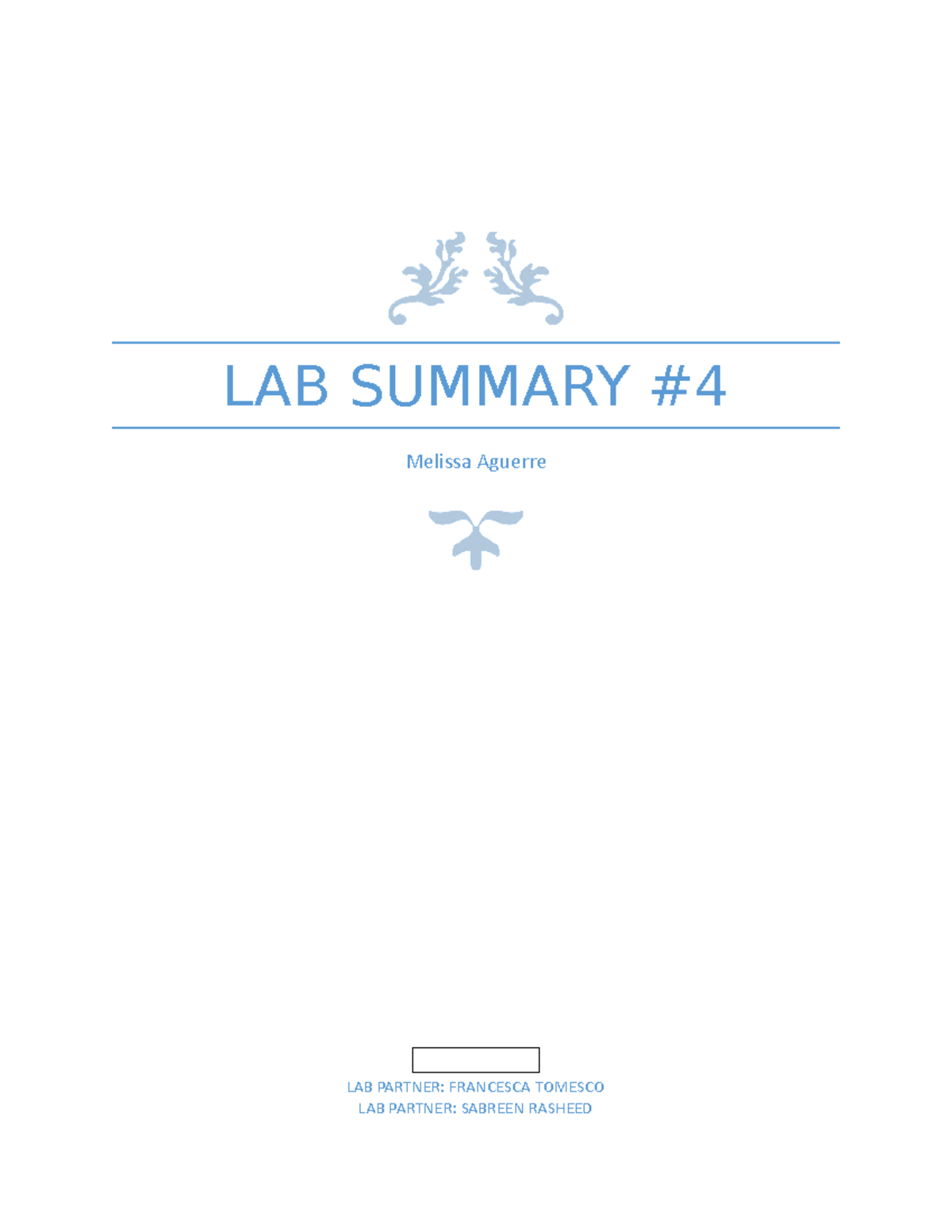 Lab summary 3 12 2017 - LAB SUMMARY Melissa Aguerre LAB PARTNER ...