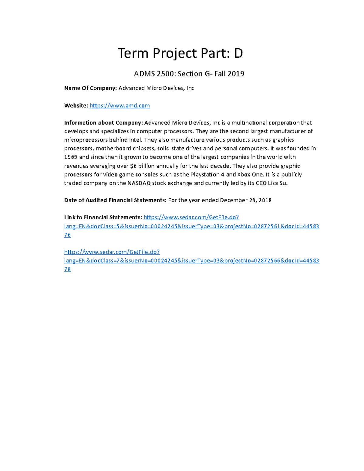 Term Project Part d - ... - Term Project Part: D ADMS 2500: Section G ...