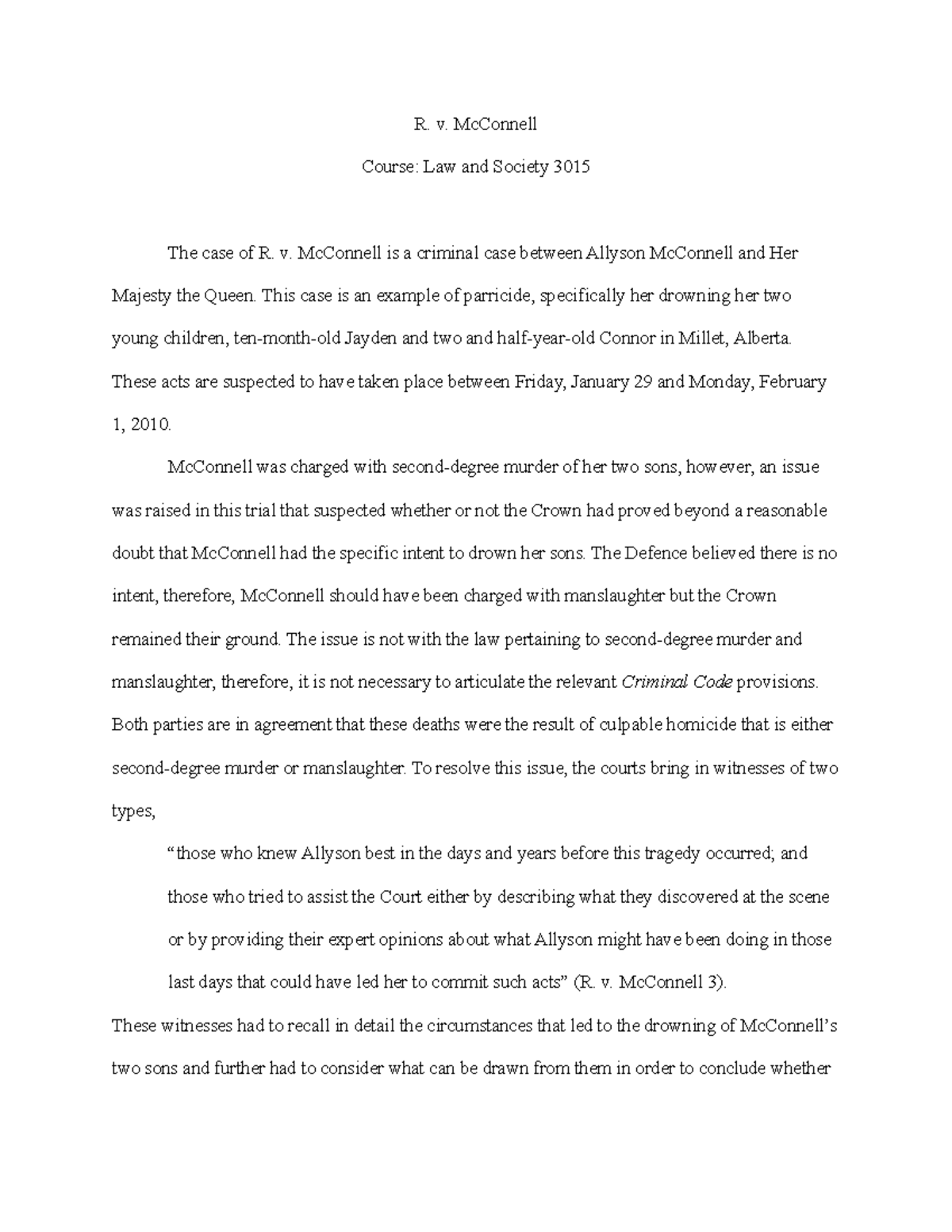 3015 Essay 2 - R. v. McConnell Course: Law and Society 3015 The case of ...