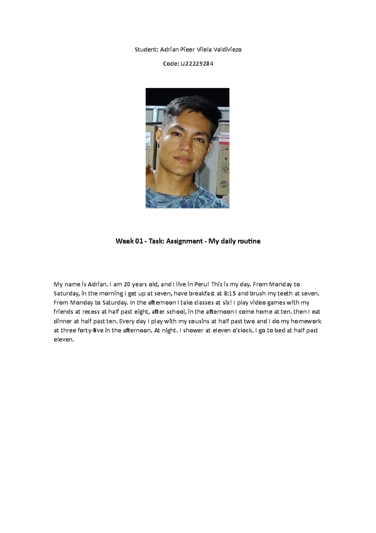 Week 01 - Task Assignment - My daily routine - Student: Adrian Pieer ...