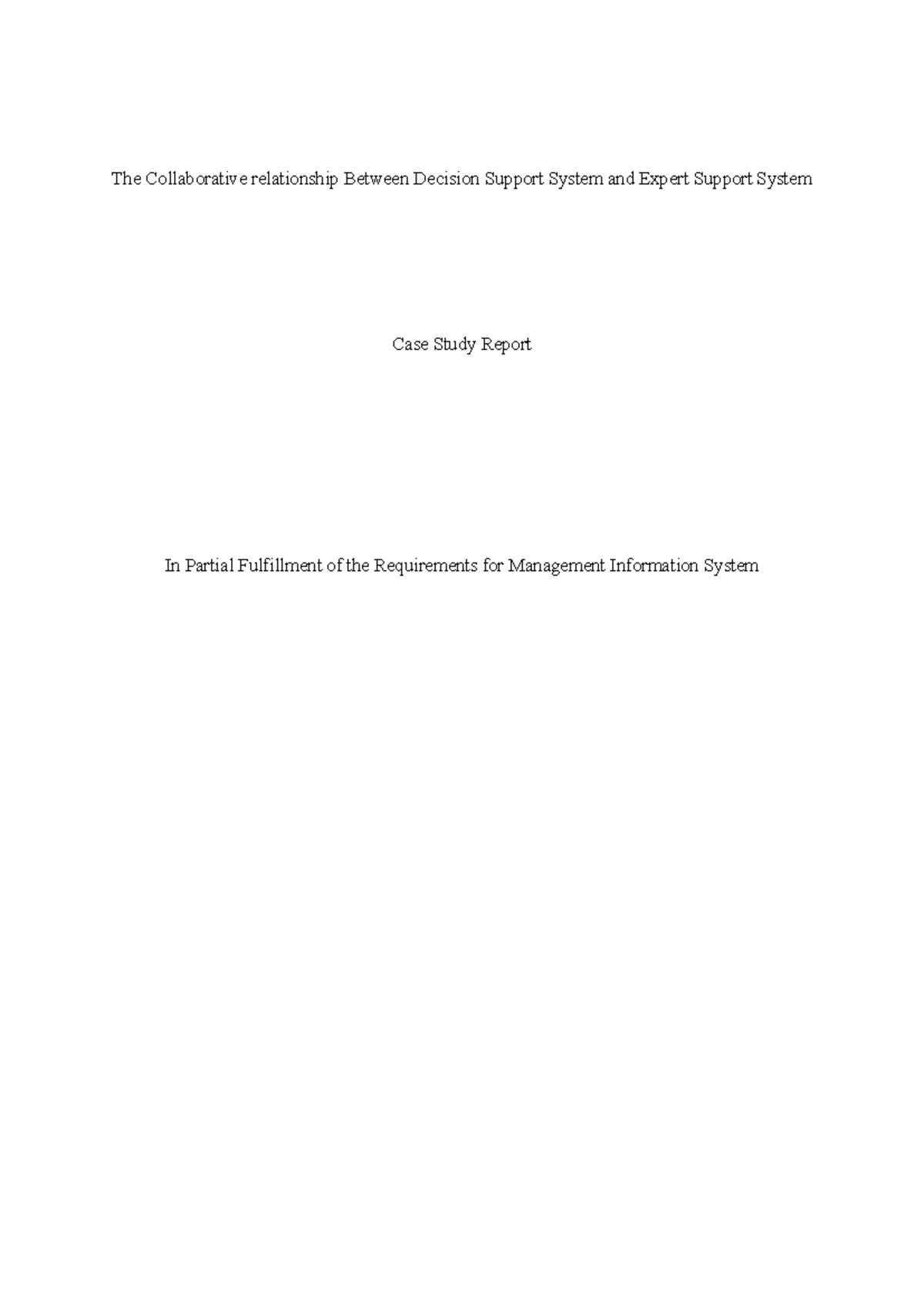 Case study - The Collaborative relationship Between Decision Support ...