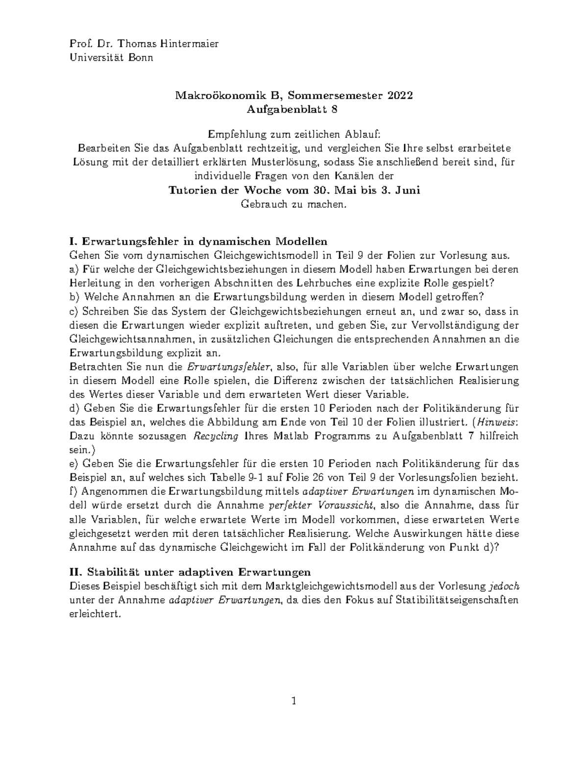 Aufgabenblatt 8 - Prof. Dr. Thomas Hintermaier Universit ̈at Bonn Makro ̈okonomik B ...