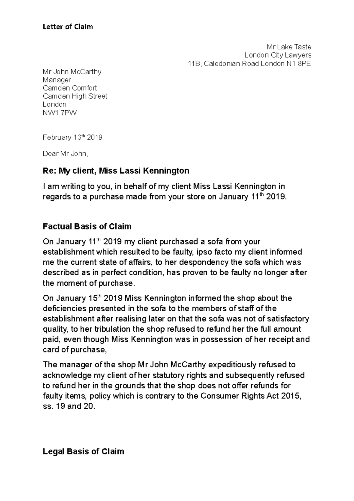 Letter of claim - Factual Basis of Claim On January 11th 2019 my client ...