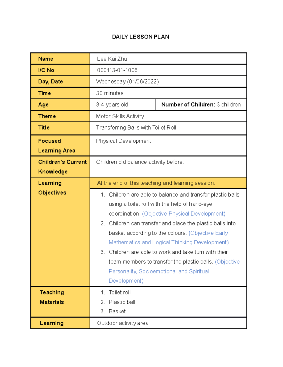Lesson Plan for 3 to 4 years old kid - DAILY LESSON PLAN Name Lee Kai ...