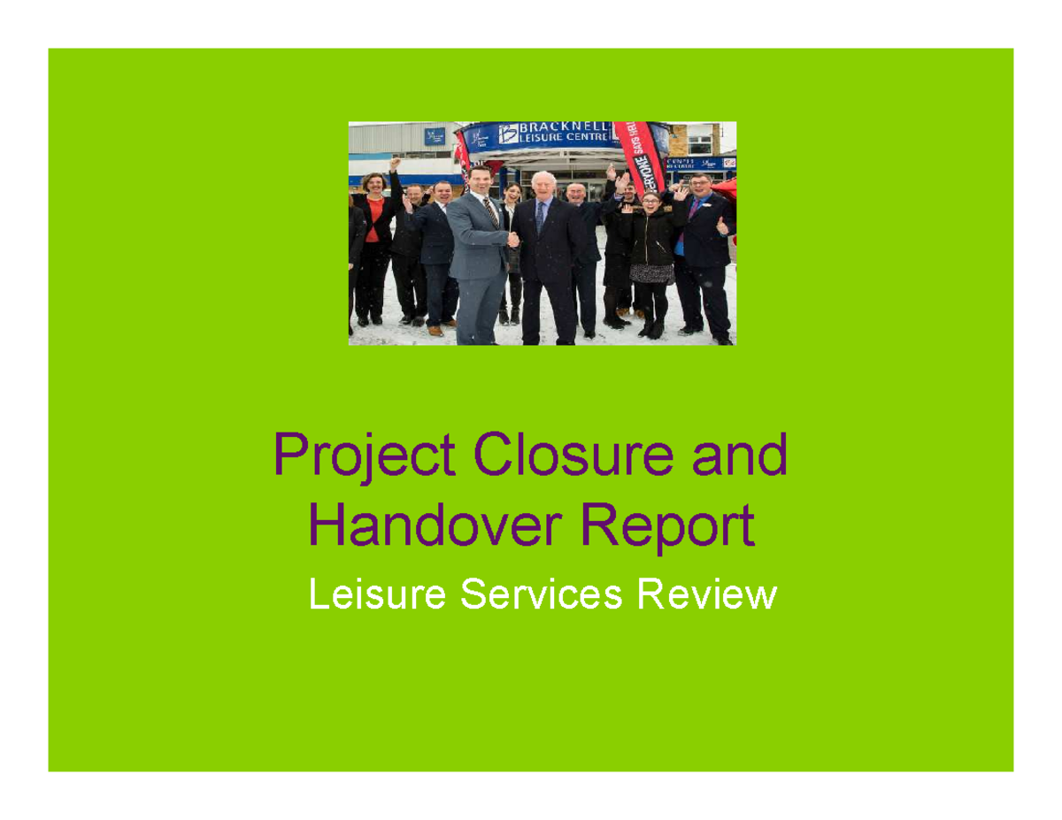 Project Closure Report - Project Closure and Handover Report Leisure Services Review The purpose ...