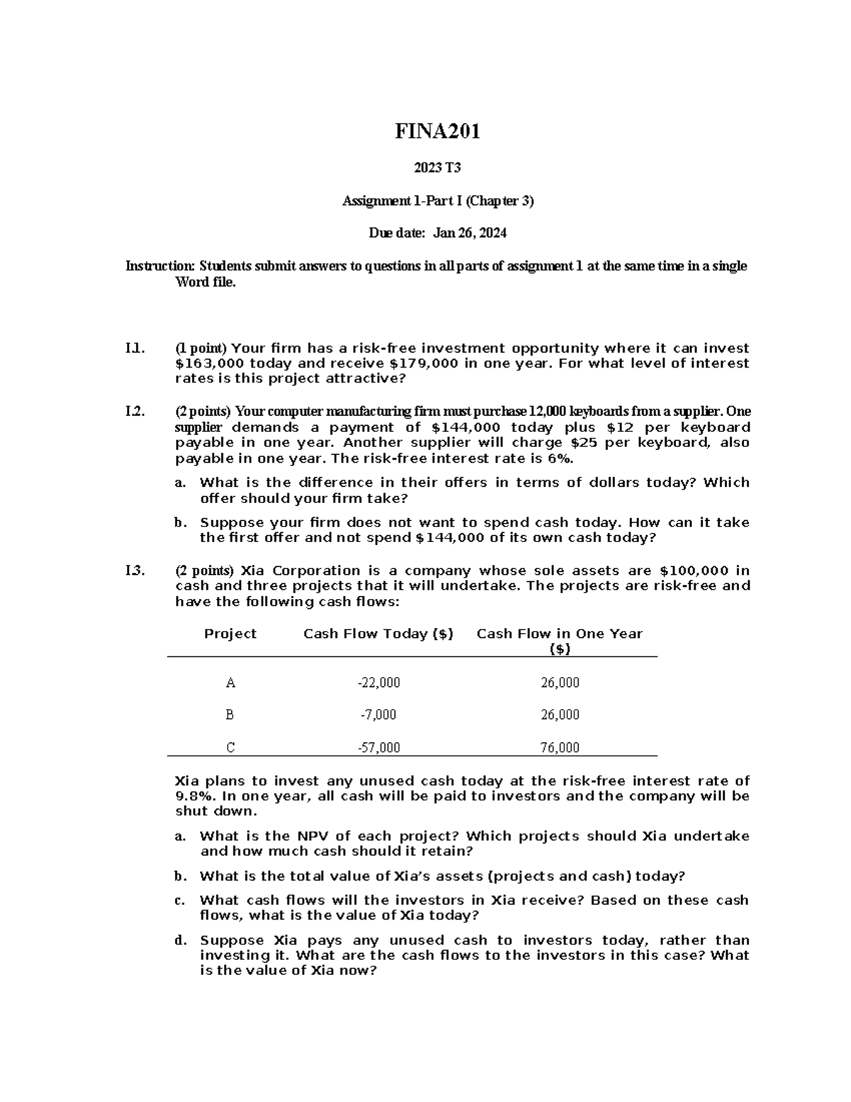Assignment 1 Part I Chapter 3 - FINA 2023 T Assignment 1-Part I (Chapter 3) Due date: Jan 26 ...