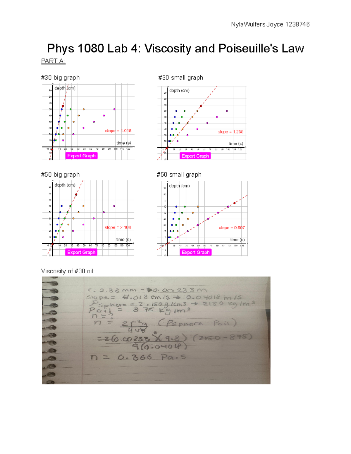 Phys 1080 Lab 4 Viscosity and Poiseuille's Law - Phys 1080 Lab 4: Viscosity and Poiseuille's Law ...