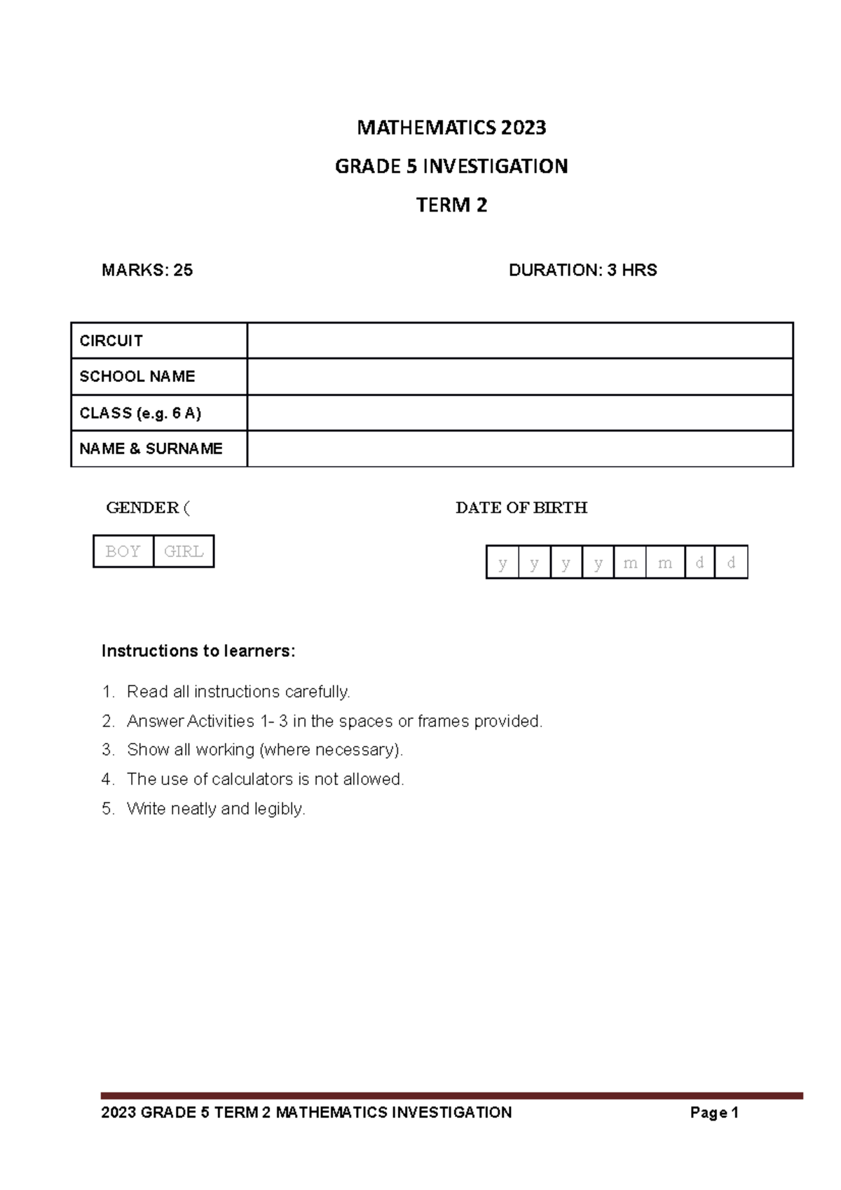 Grade 5 Mathematics Investigation TERM 2 2023 - MATHEMATICS 2023 GRADE ...