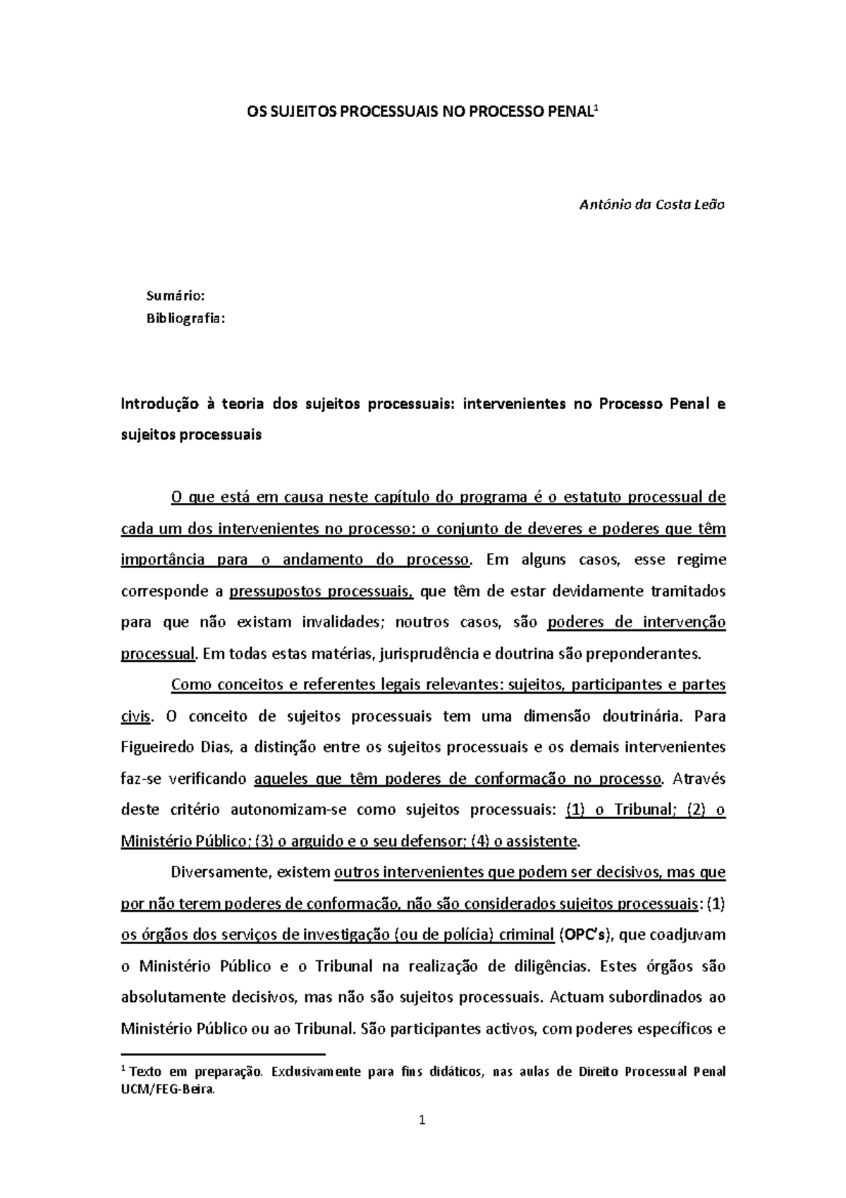 Aulas 8, 9 e 10. IV. Os sujeitos processuais - OS SUJEITOS PROCESSUAIS NO PROCESSO PENAL 1 ...