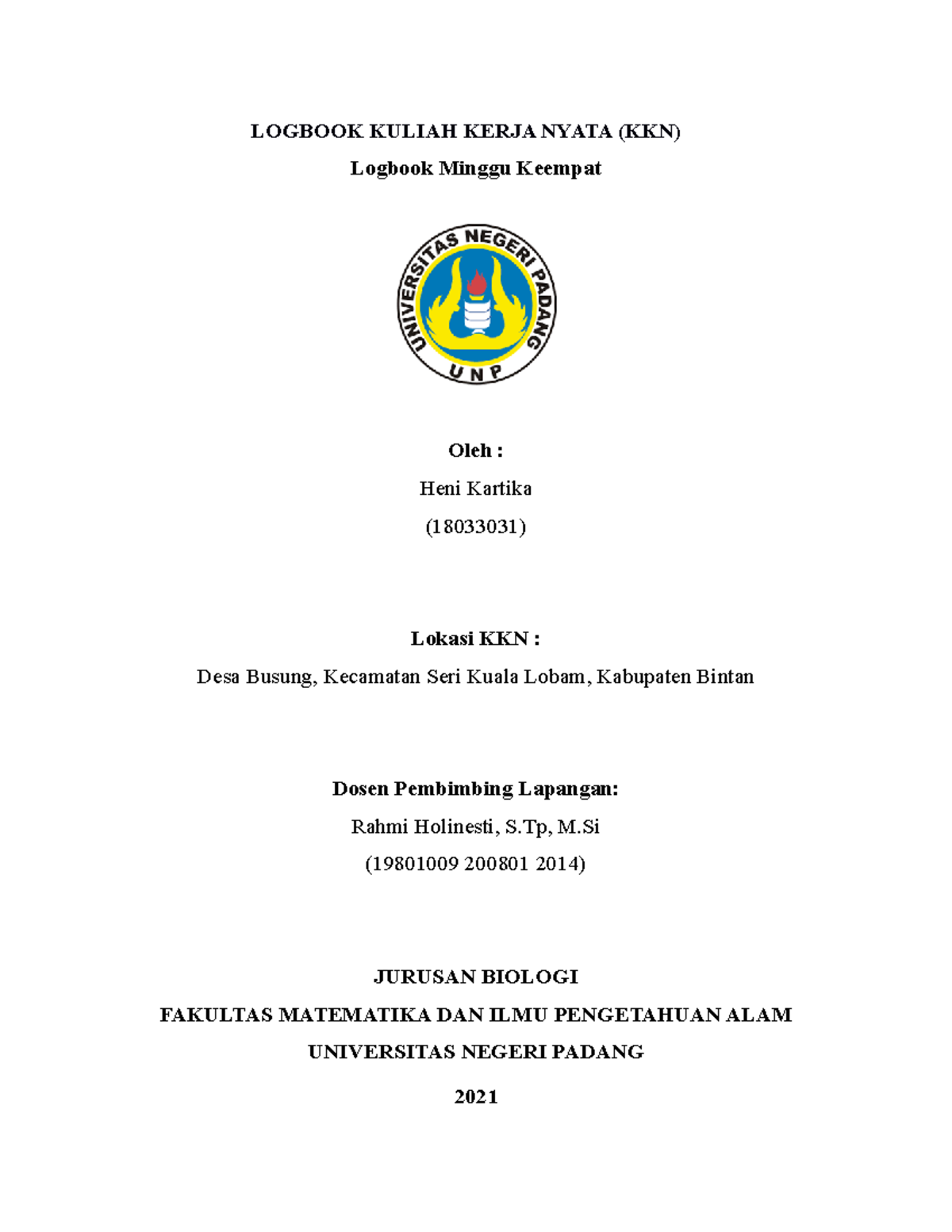 CONTOH LOGBOOK KKN - LOGBOOK KULIAH KERJA NYATA (KKN) Logbook Minggu ...